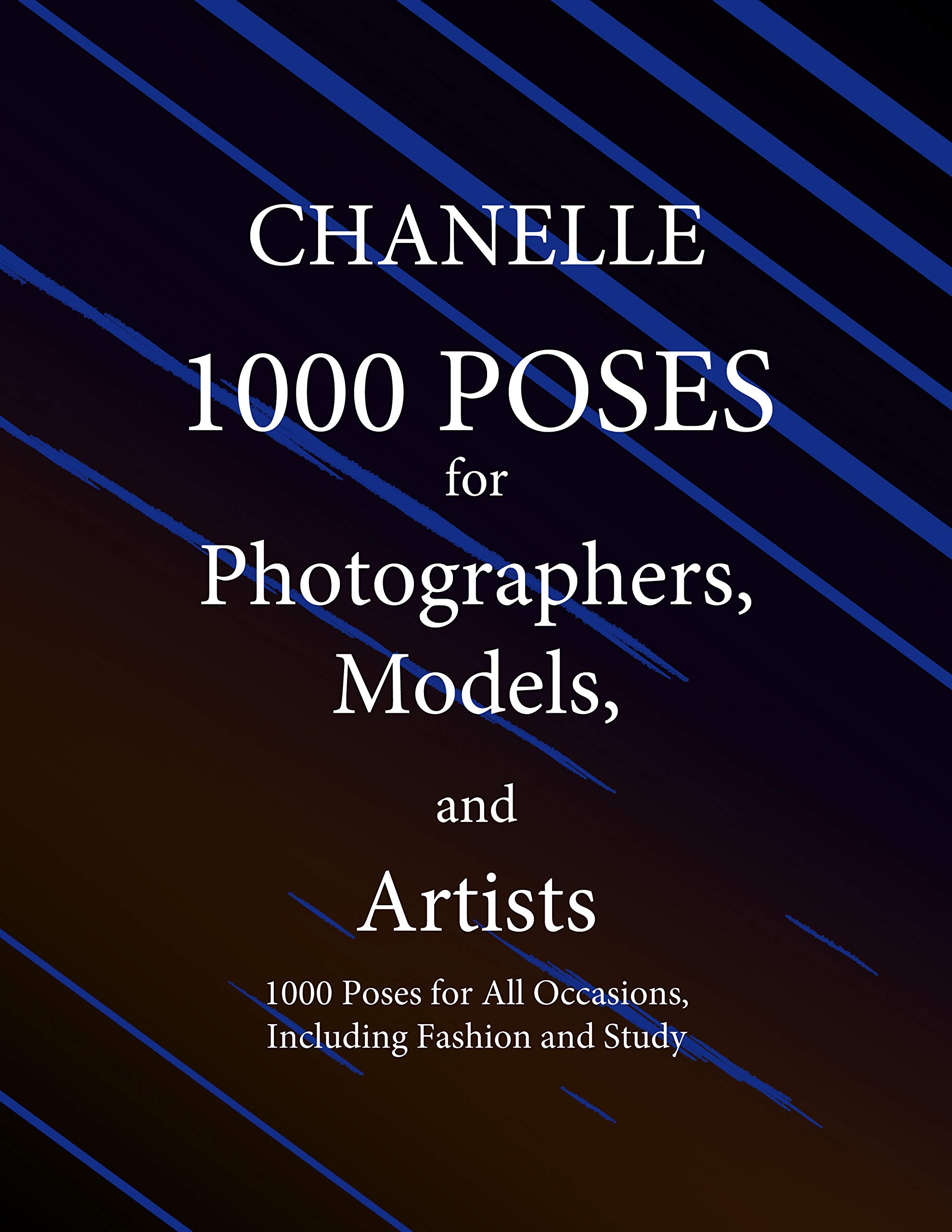 1000 POSES for Photographers, Models, and Artists: 1000 Poses for All ...