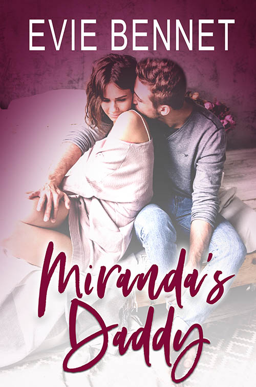Miranda's Daddy by Evie Bennet | Goodreads