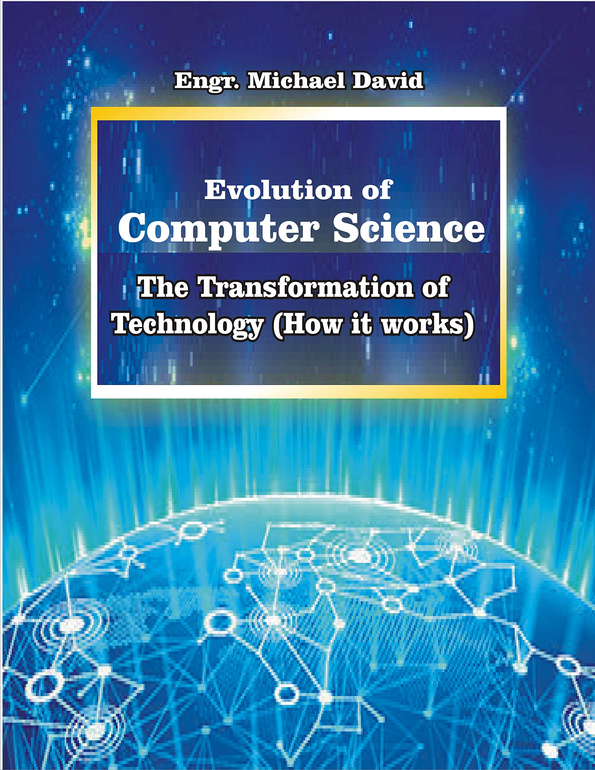 Evolution Of Computer System The Transformation Of Technology By Engr