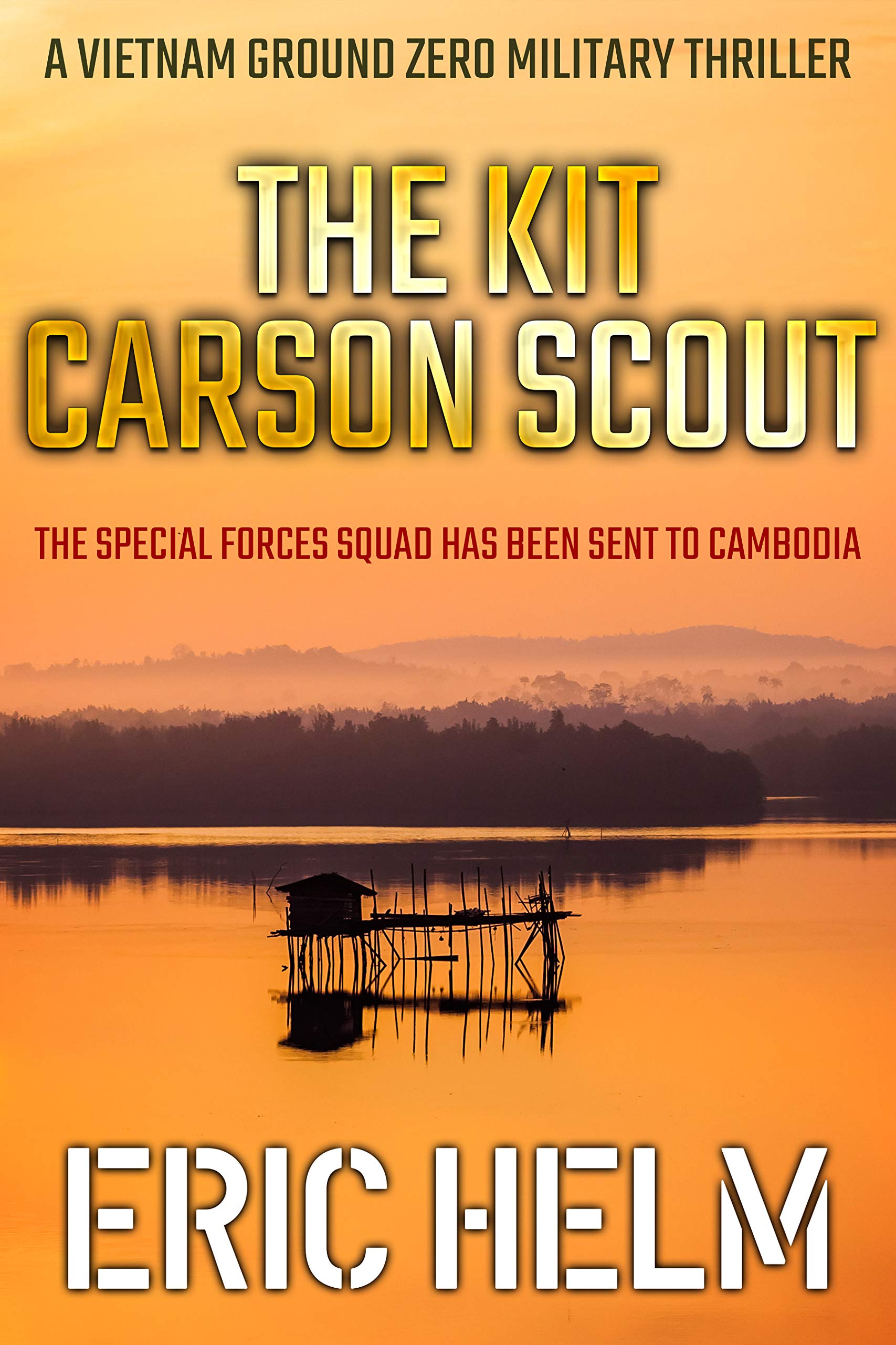 The Kit Carson Scout: The Special Forces Squad has been sent to ...