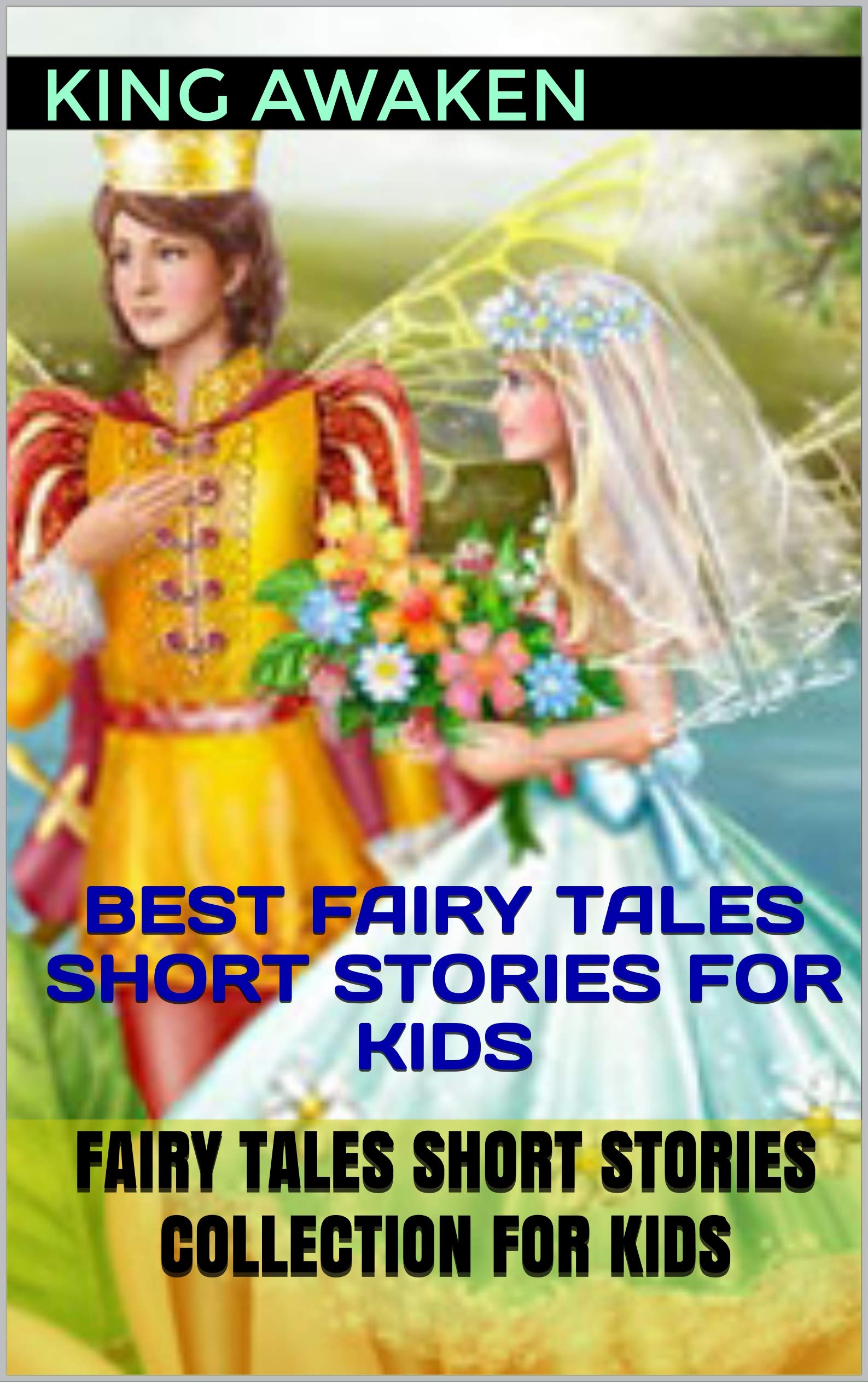 FAIRY TALES SHORT STORIES COLLECTION FOR KIDS: BEST FAIRY TALES SHORT ...