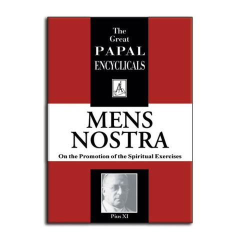 MENS NOSTRA: On the Promotion of the Spiritual Exercises by Pope Pius ...