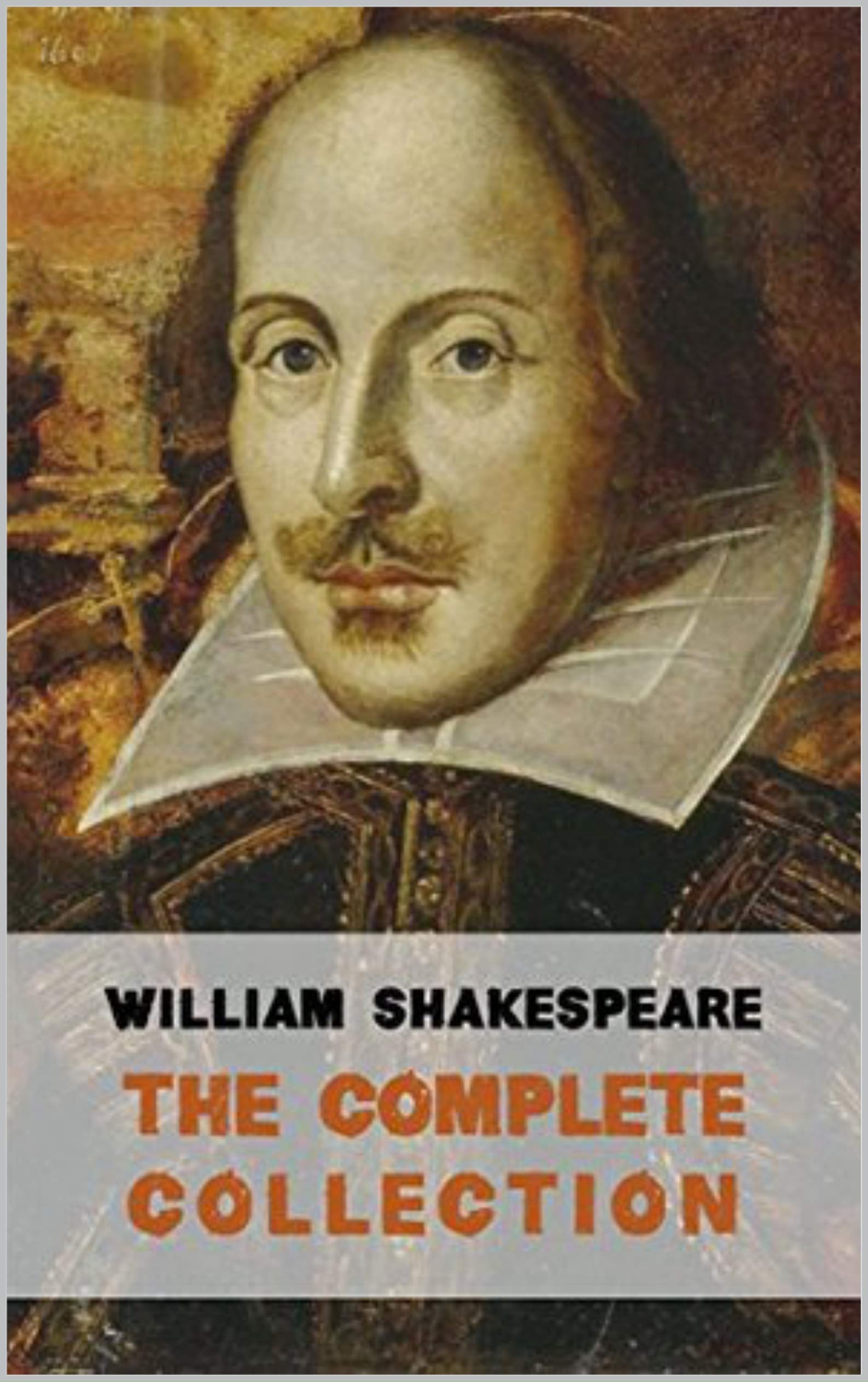 The Complete Works of William Shakespeare: Annotated by William ...