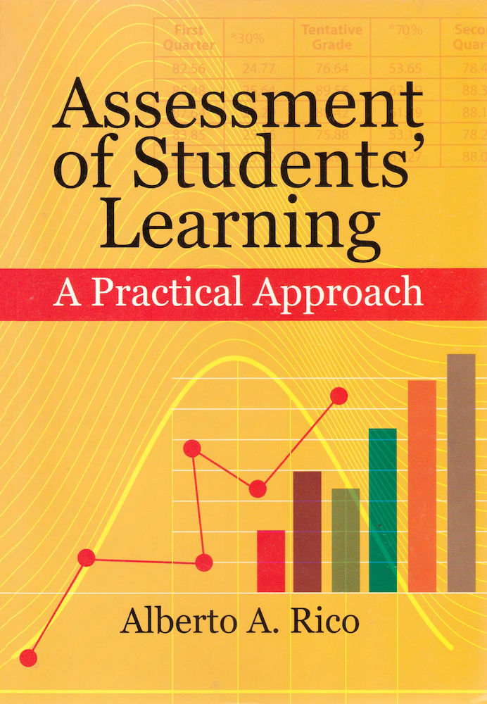 Assessment of Students' Learning: A Practical Approach by Alberto A ...