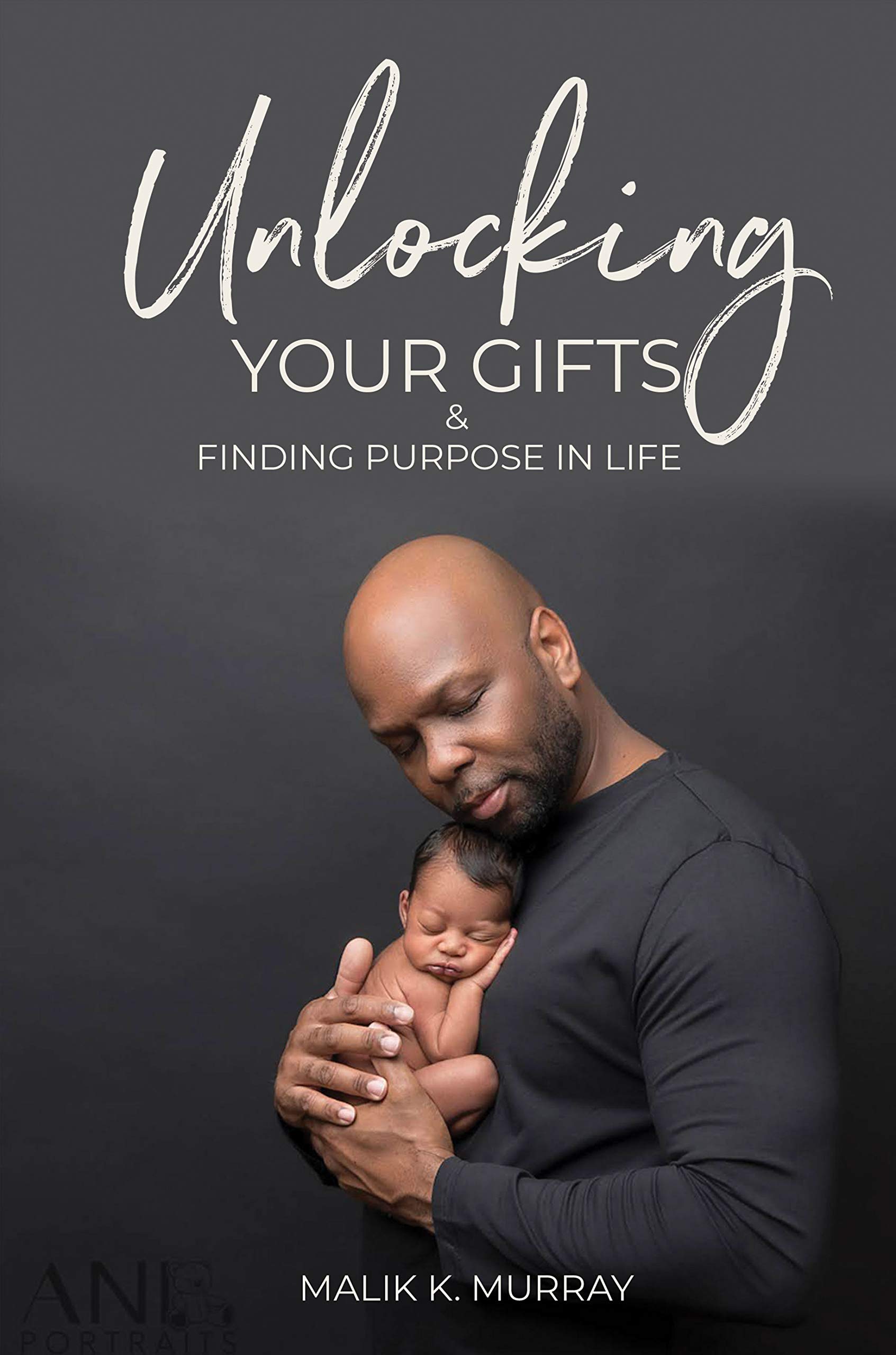 Unlocking Your Gifts & Finding Purpose In Life : Personal ...