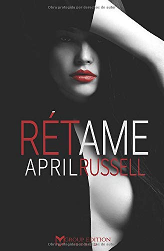 Rétame (trilogía Rétame, #1) by April Russell | Goodreads