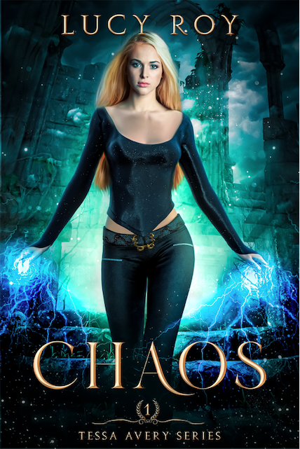 Chaos (Tessa Avery #1) by Lucy Roy | Goodreads