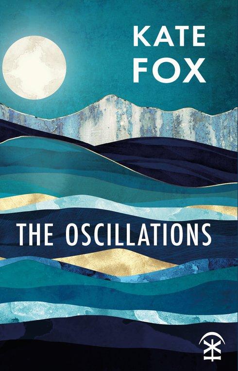 The Oscillations by Kate Fox | Goodreads
