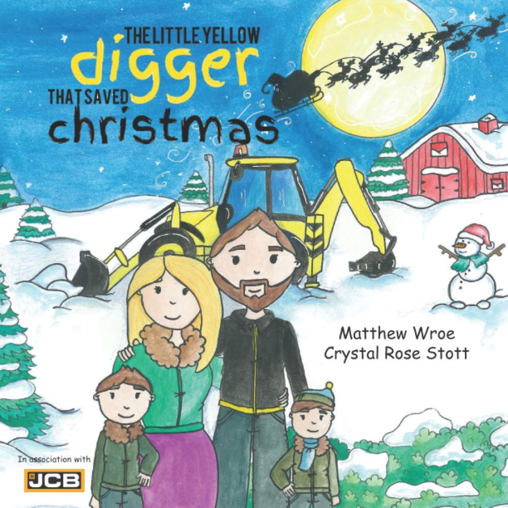 The Little Yellow Digger That Saved Christmas by Mr Matthew Patrick ...