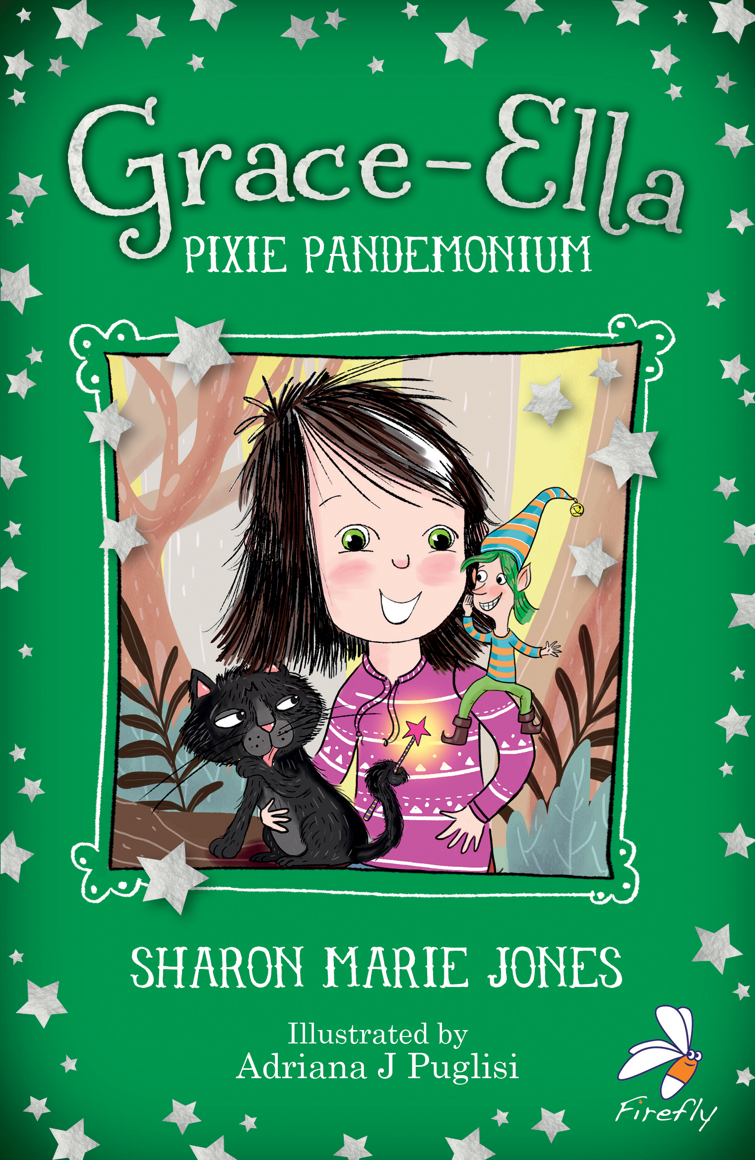 Grace-Ella: Pixie Pandemonium by Sharon Marie Jones | Goodreads