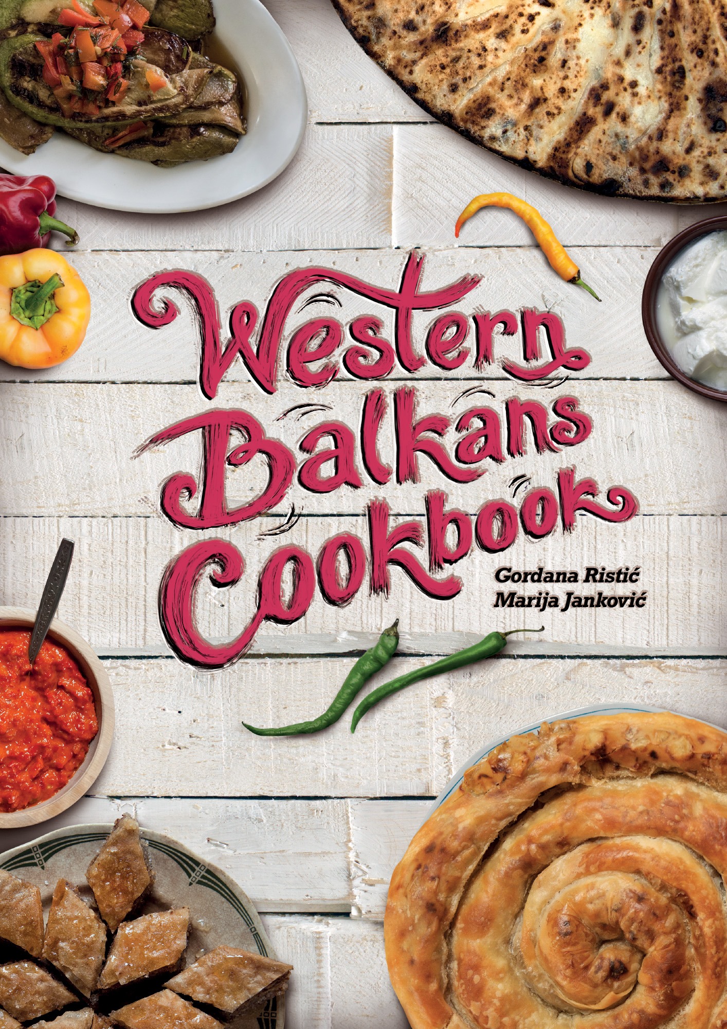 Western Balkans Cookbook by Gordana Ristić | Goodreads