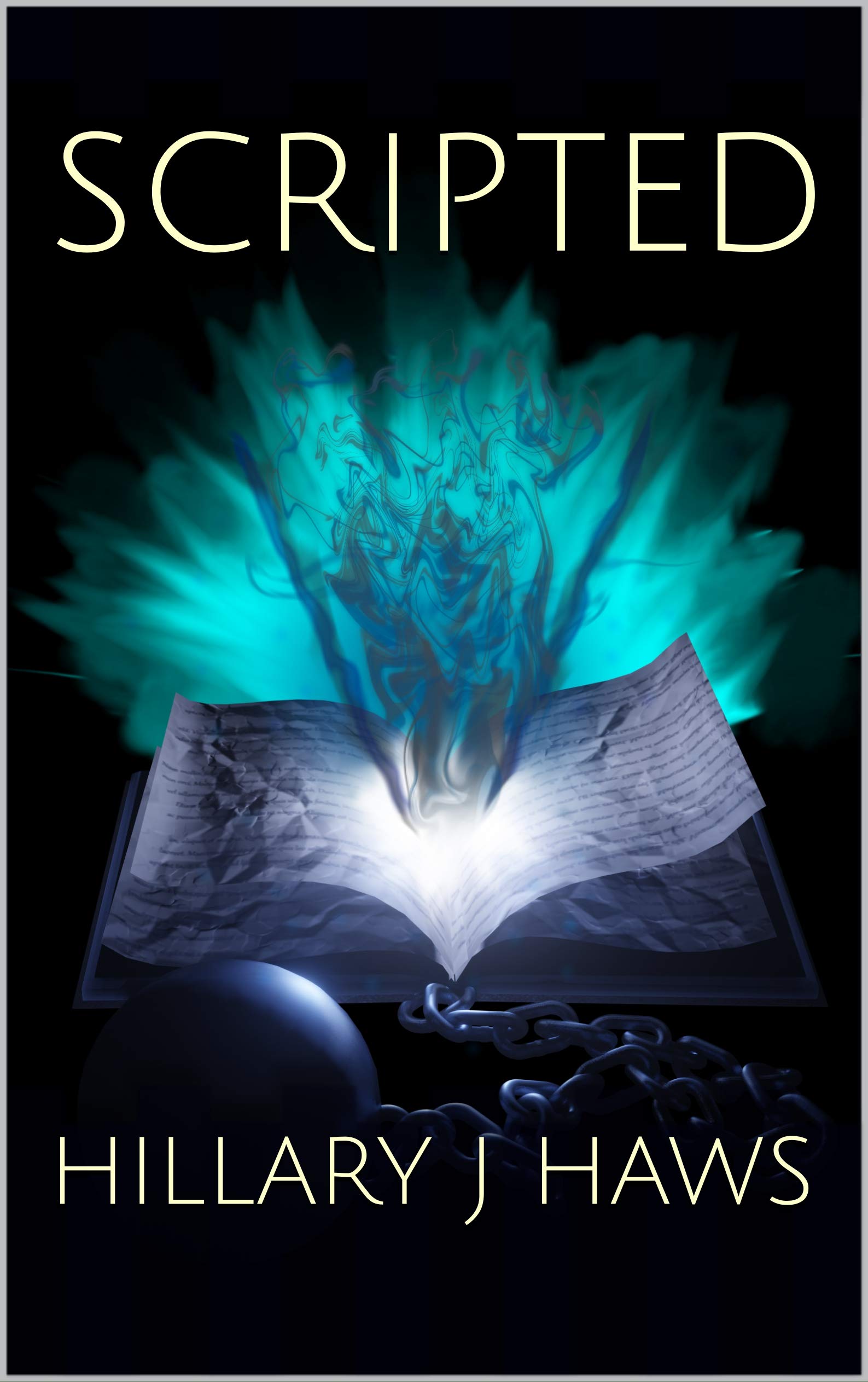 Scripted by Hillary J. Haws | Goodreads