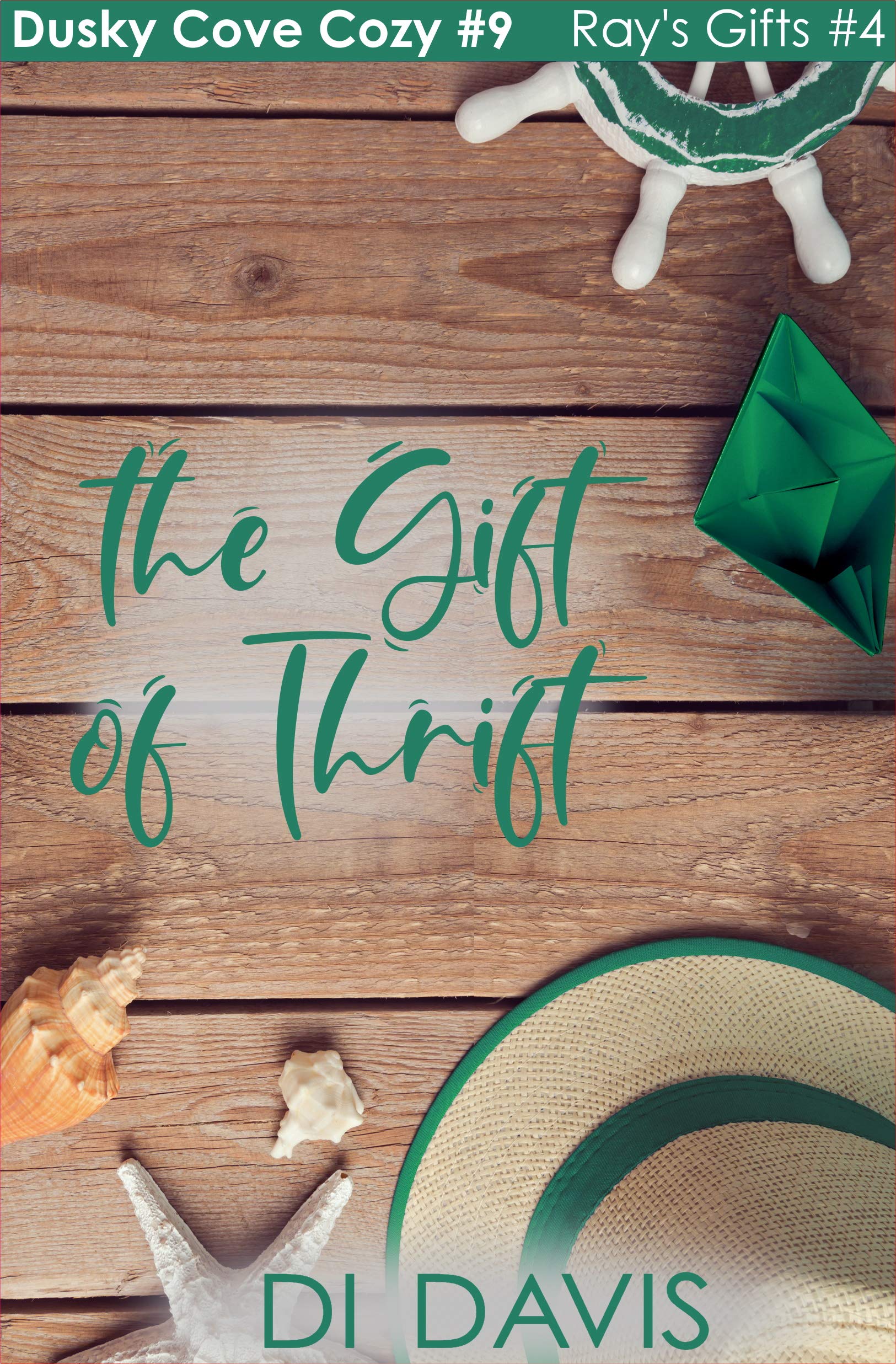 The Gift of Thrift: Ray's Gifts #4 by Di Davis | Goodreads