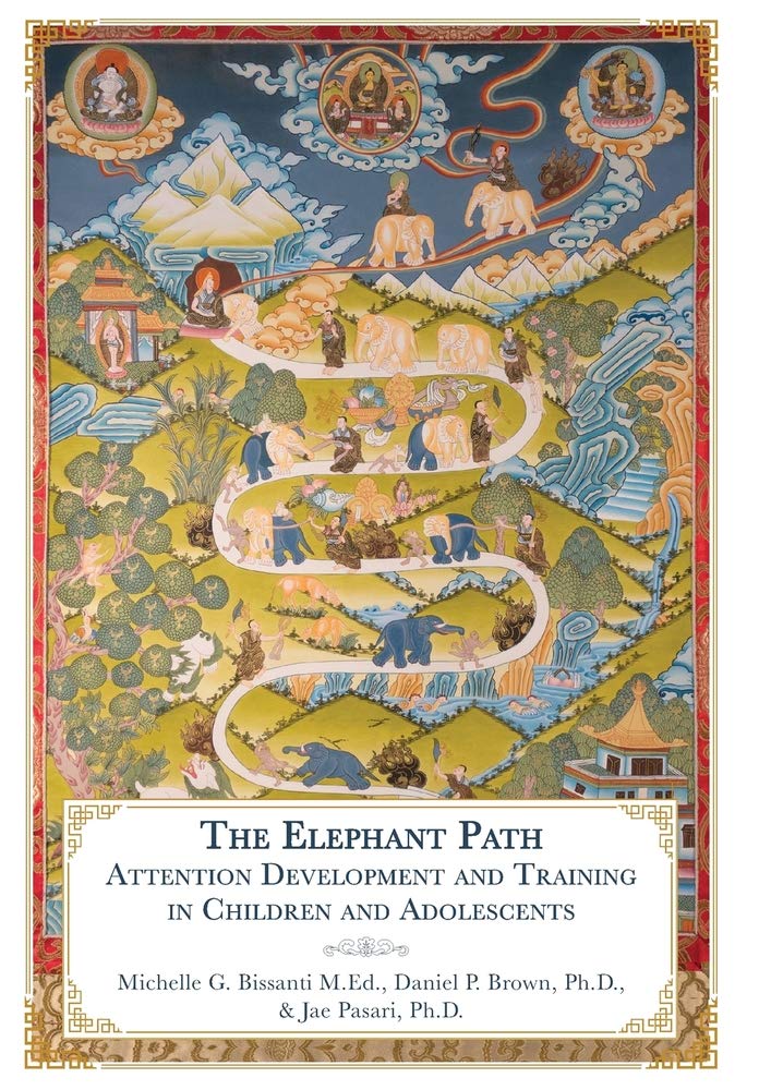 The Elephant Path: Attention Development and Training in Children and ...