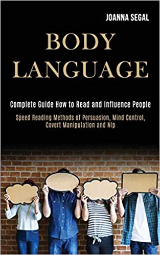 Body Language: Complete Guide How to Read and Influence People by ...