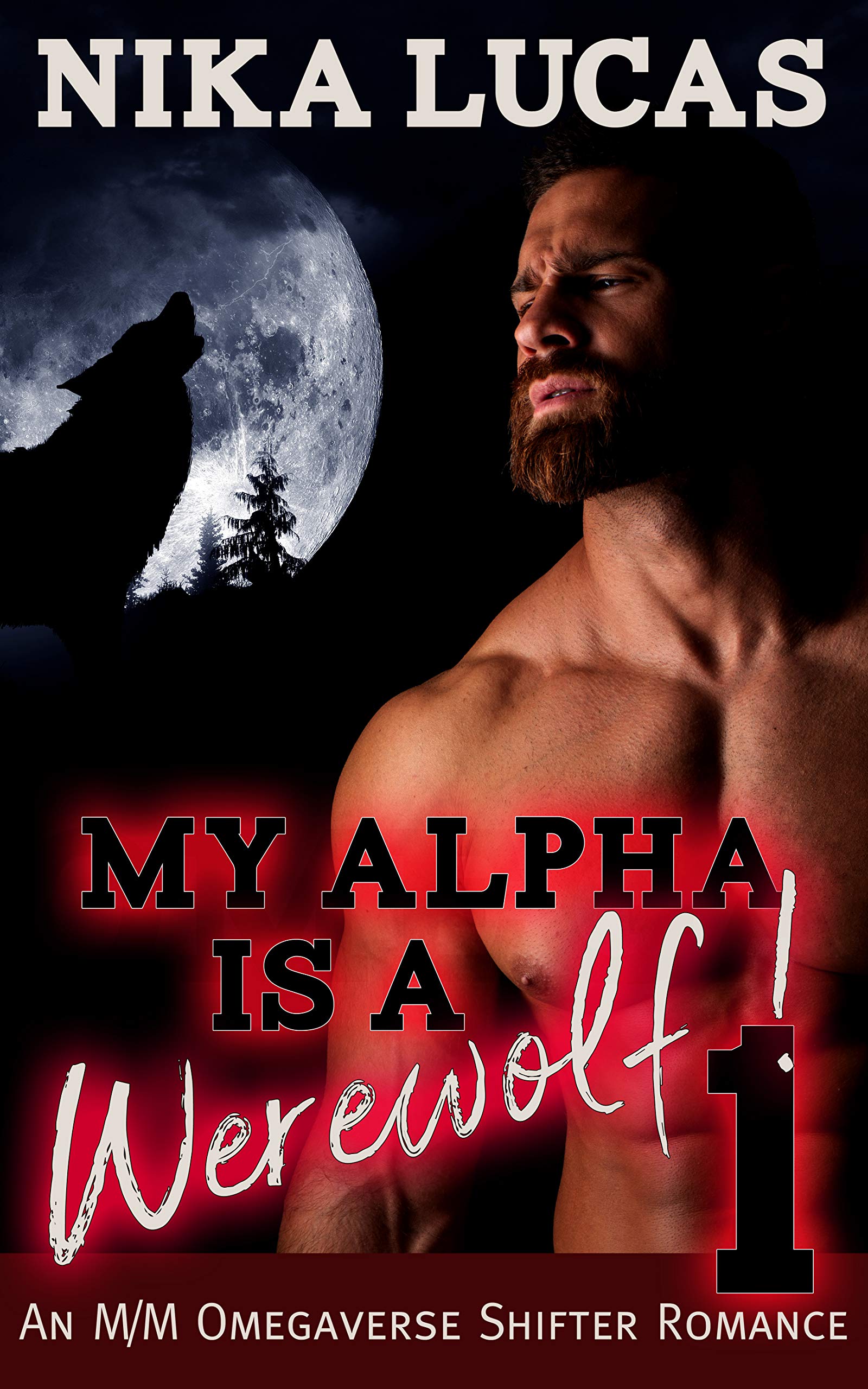 My Alpha is a Werewolf! 1 (My Alpha is a Werewolf! #1) by Nika Lucas ...