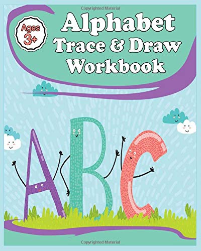 Alphabet Trace & Draw Workbook: Handwriting Workbook For Kids by Selena ...