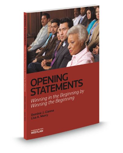 Opening Statements: Winning in the Beginning by Winning the Beginning ...
