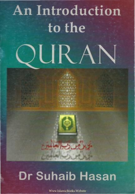 An Introduction to the Quran by Suhaib Hasan | Goodreads