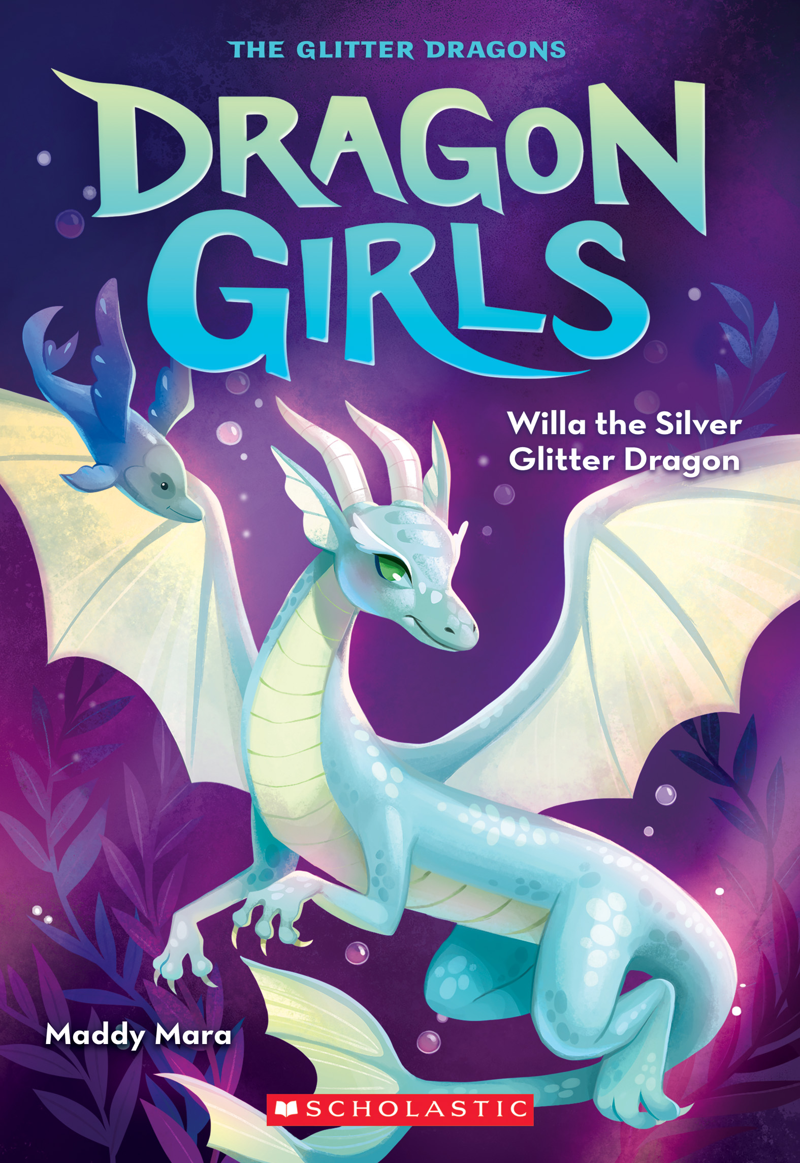 Willa the Silver Glitter Dragon (Dragon Girls #2) by Maddy Mara | Goodreads