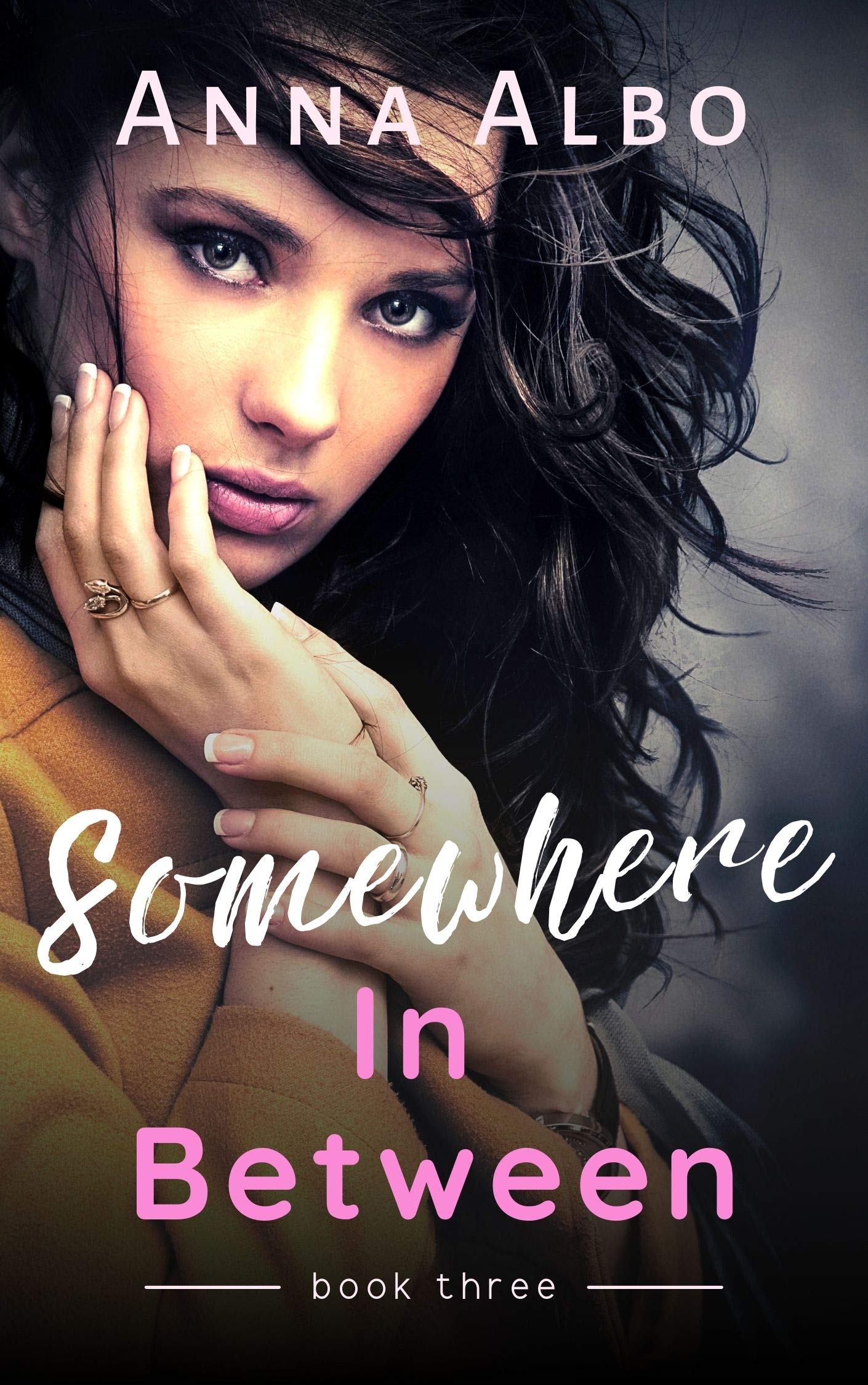 Somewhere in Between (Hard to Love You Book 3) by Anna Albo | Goodreads