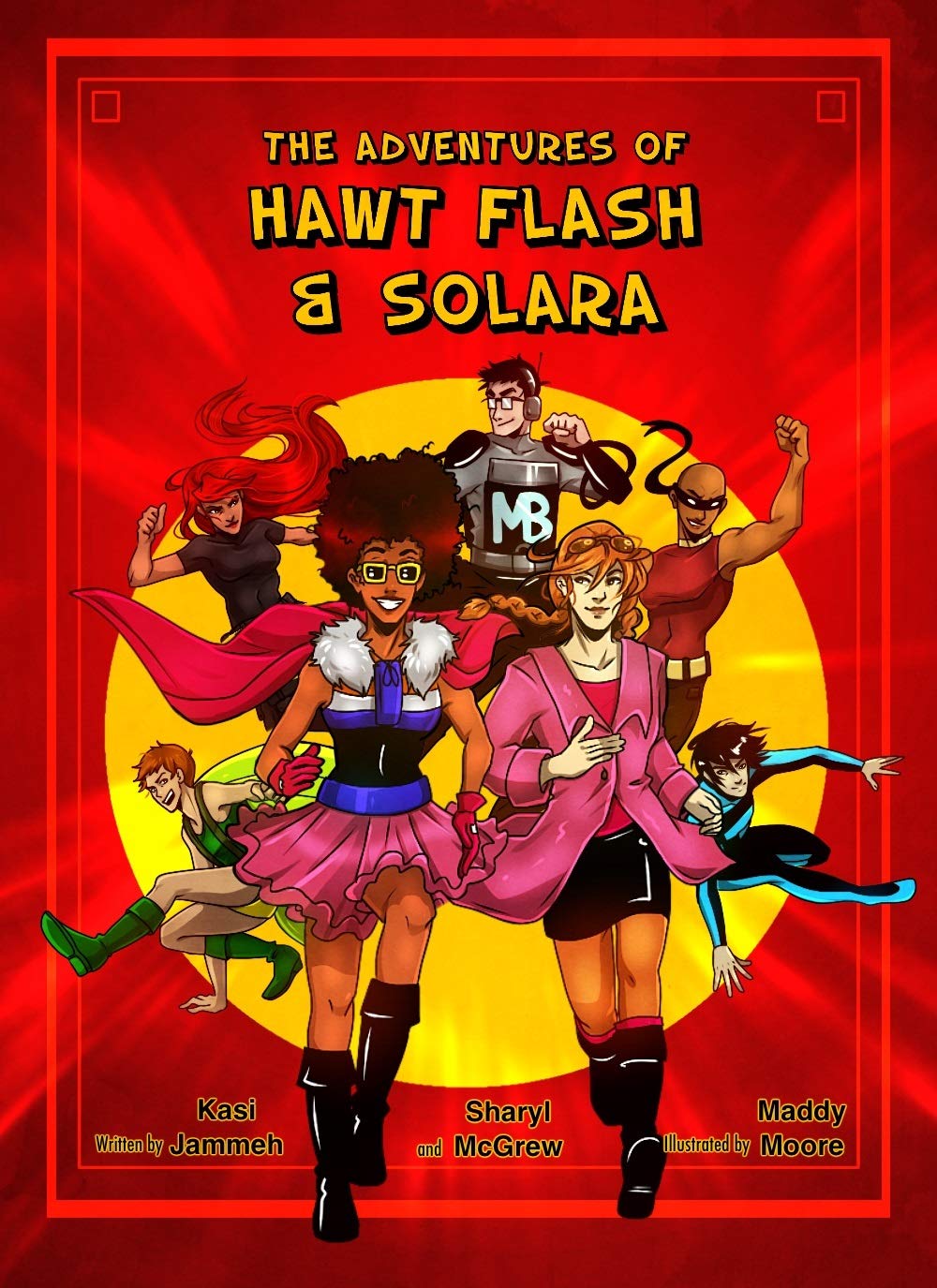 The Adventures of Hawt Flash & Solara by Kasi Jammeh | Goodreads