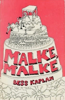Malke, Malke by Bess Kaplan | Goodreads