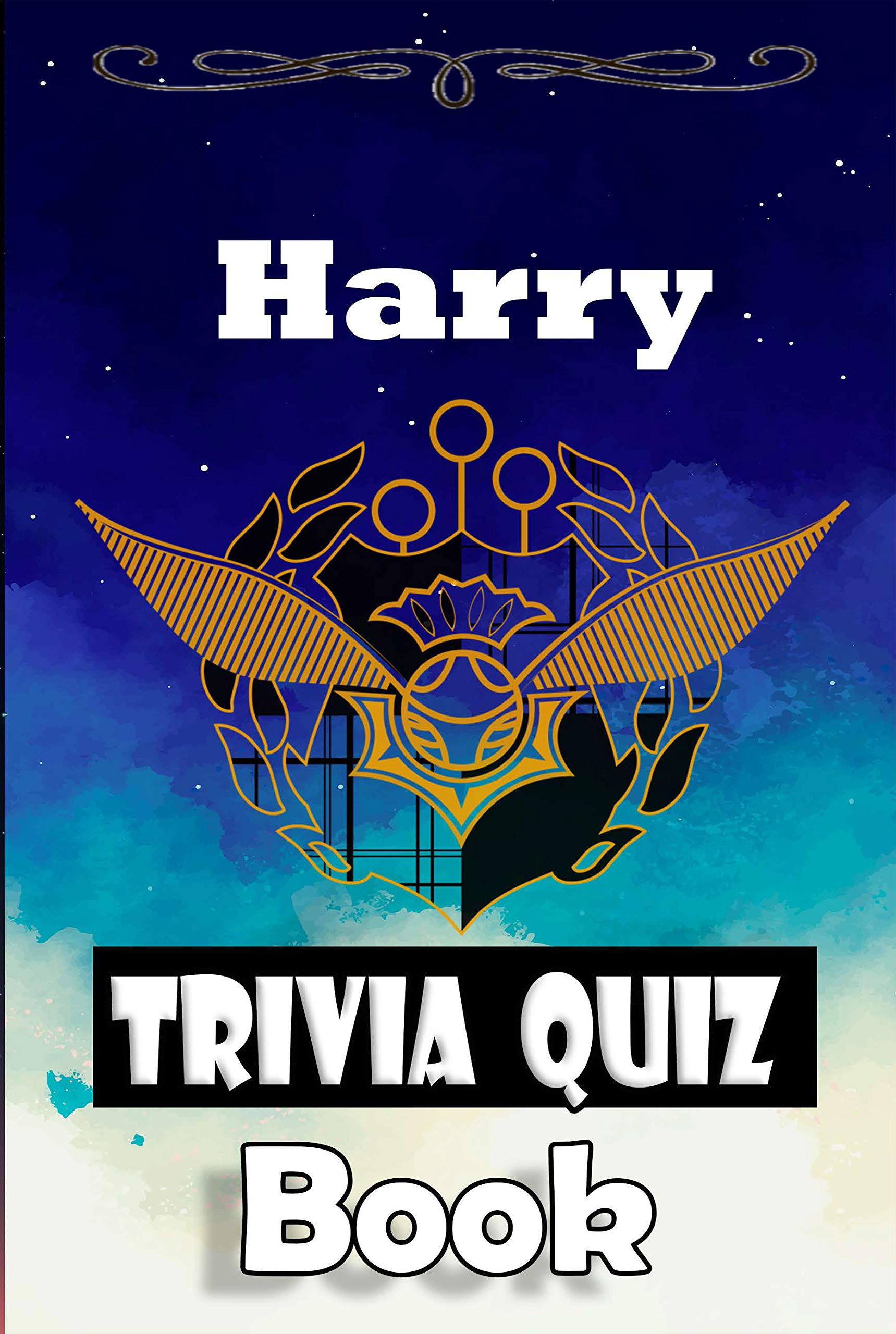 Harry Trivia Quiz Book: The Complete Quiz Book by Magnus Collins ...