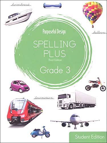 Purposeful Design: Spelling Plus Grade 3 Student Edition by Purposeful ...