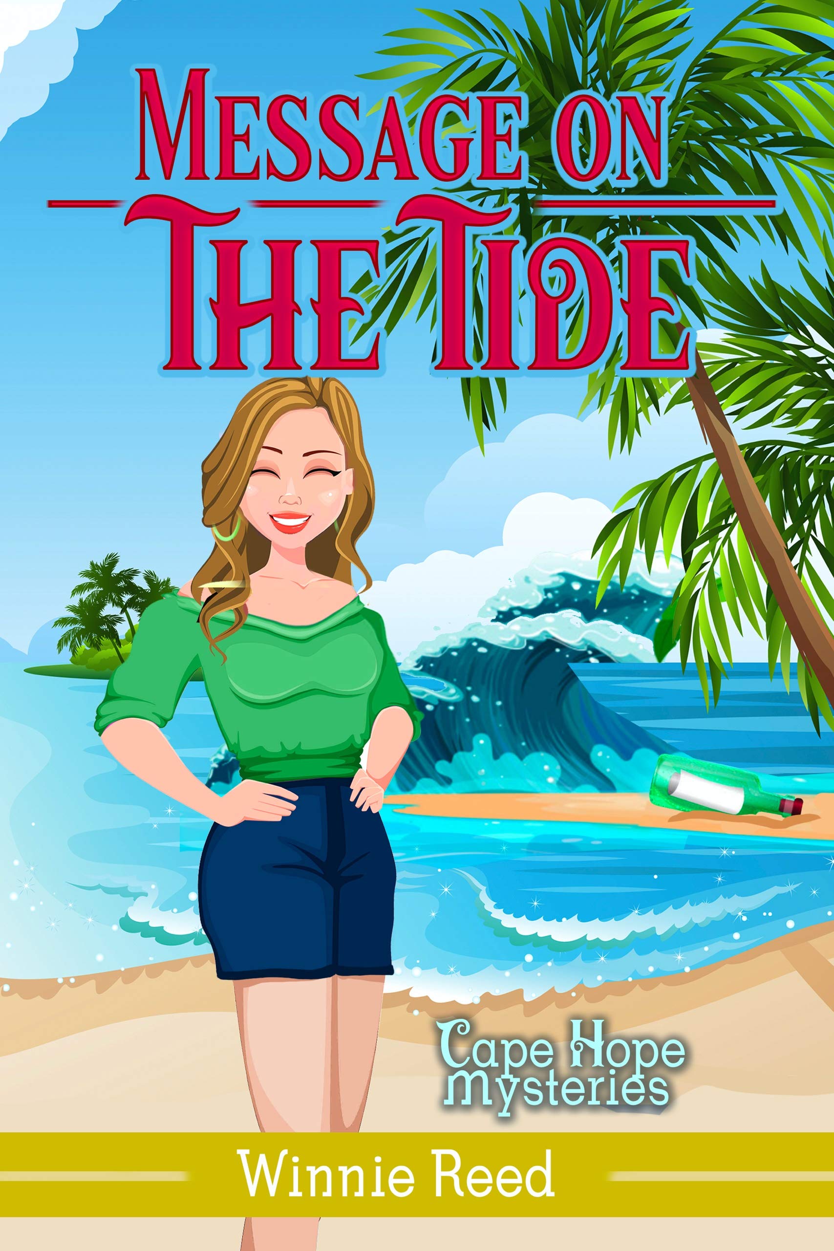 Message on the Tide (Cape Hope Mysteries Book 8) by Winnie Reed | Goodreads