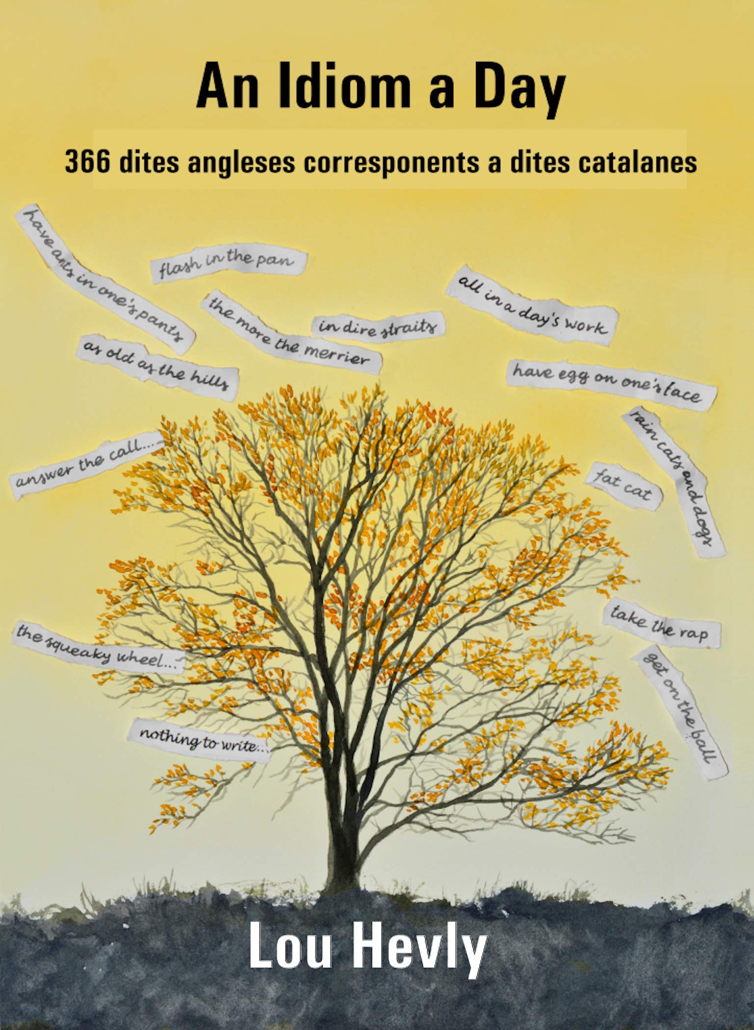 366 dites angleses corresponents a dites catalanes by Lou Hevly | Goodreads