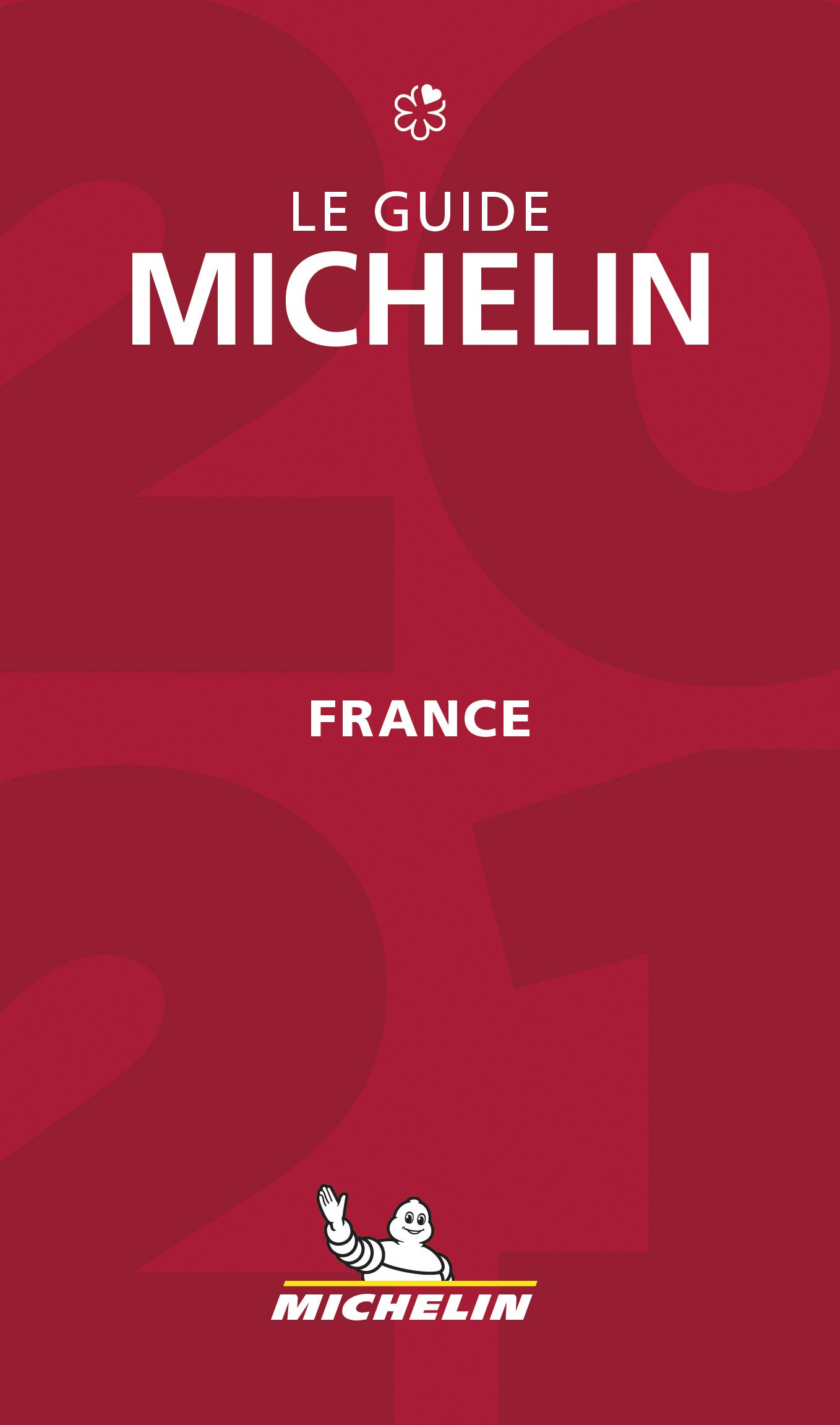 Le Guide Michelin France by Guides Touristiques Michelin | Goodreads