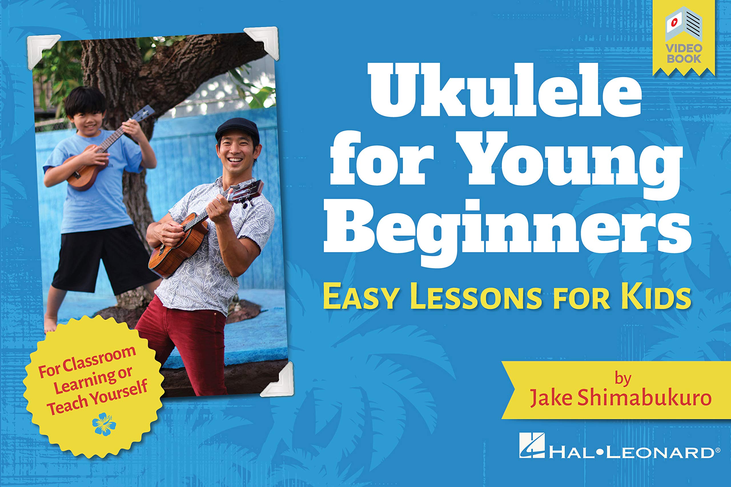 Ukulele for Young Beginners: Easy Lessons for Kids with Video Lessons ...