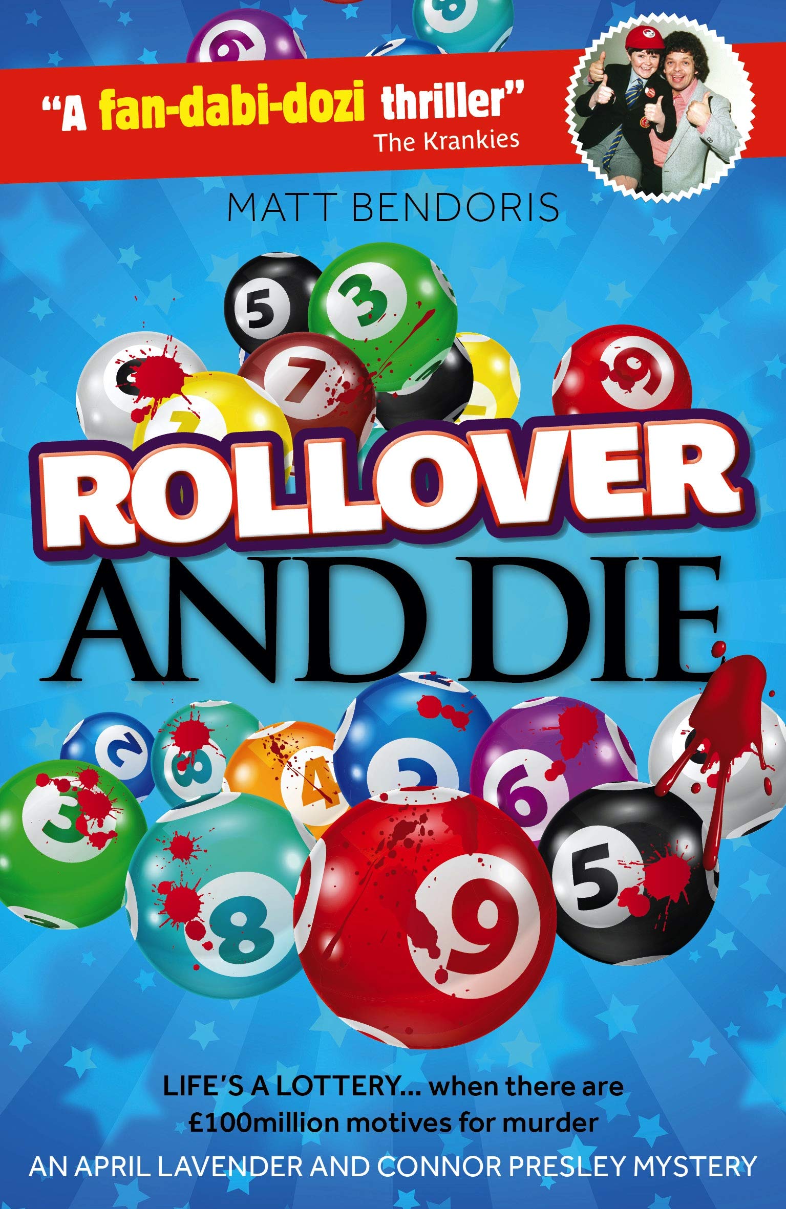 Rollover and Die: Life’s a lottery…when there are £100 million motives ...