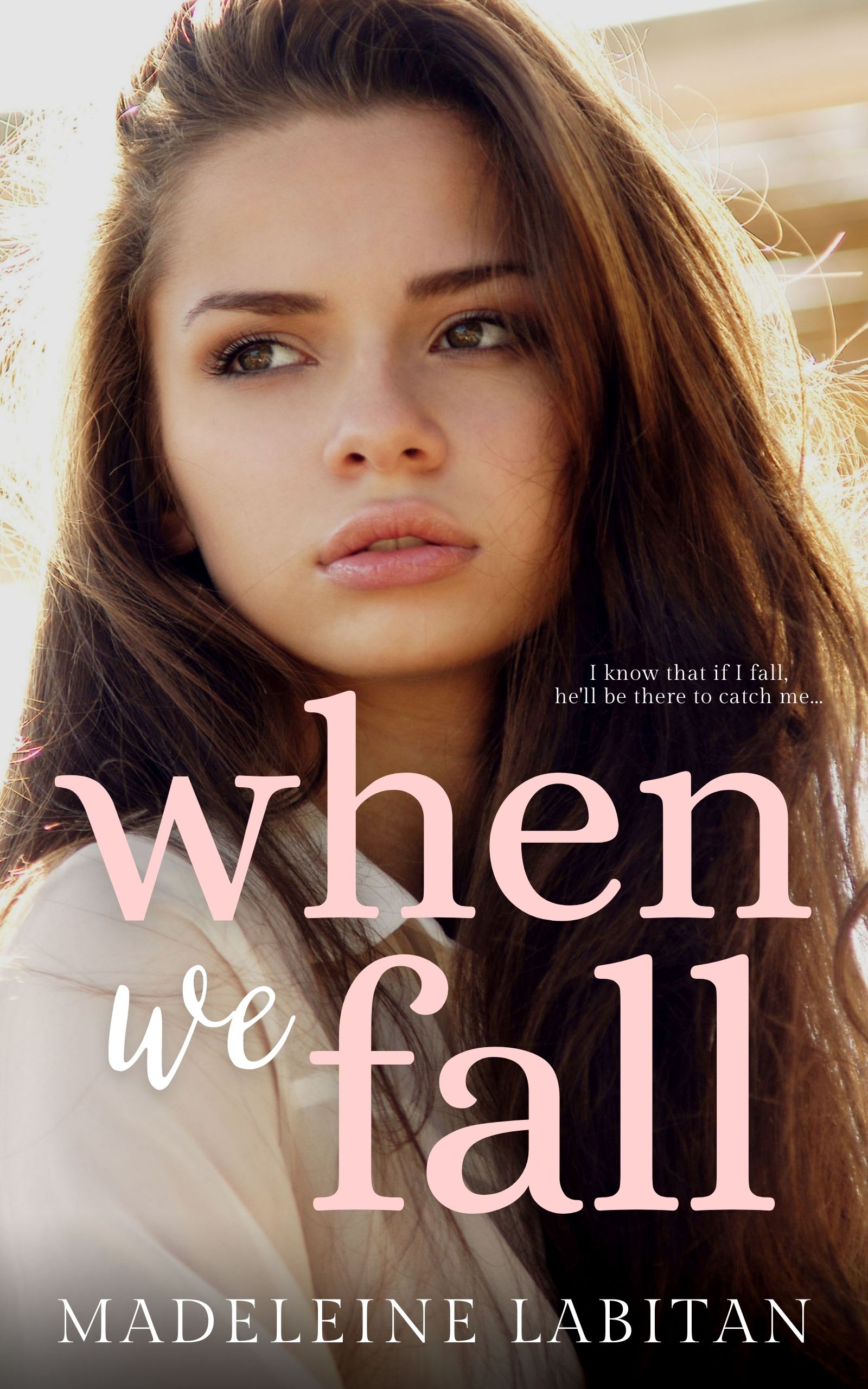 When We Fall (Holy Oaks Series, #1) by Madeleine Labitan | Goodreads