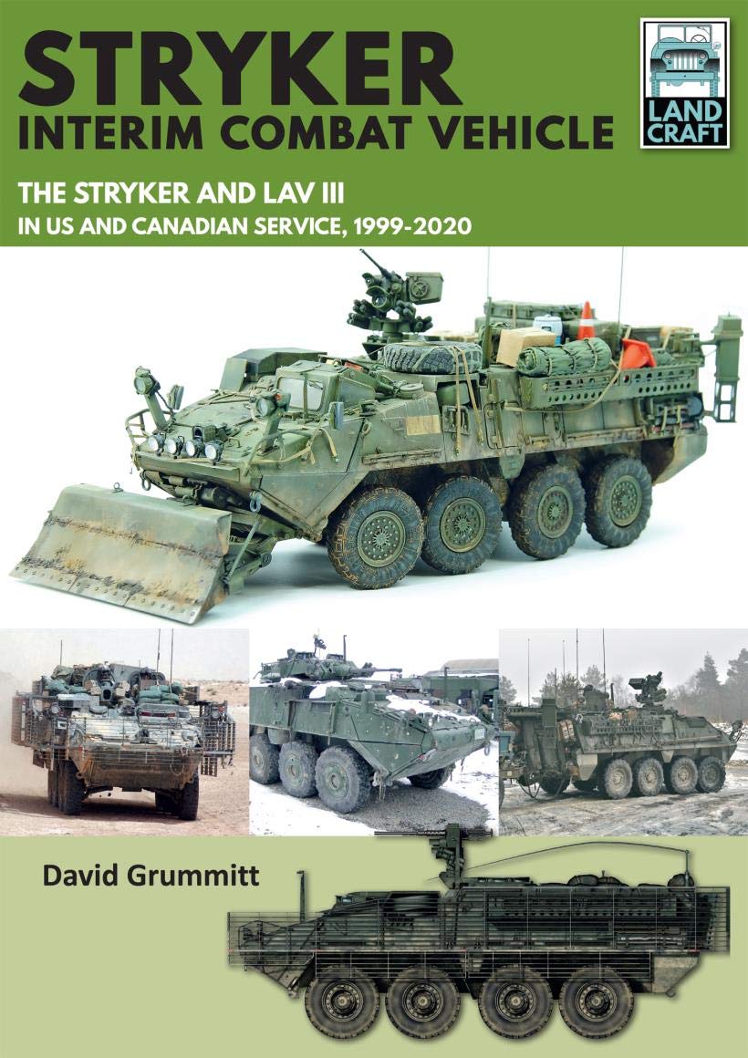 Stryker Interim Combat Vehicle: The Stryker and LAV III in US and ...