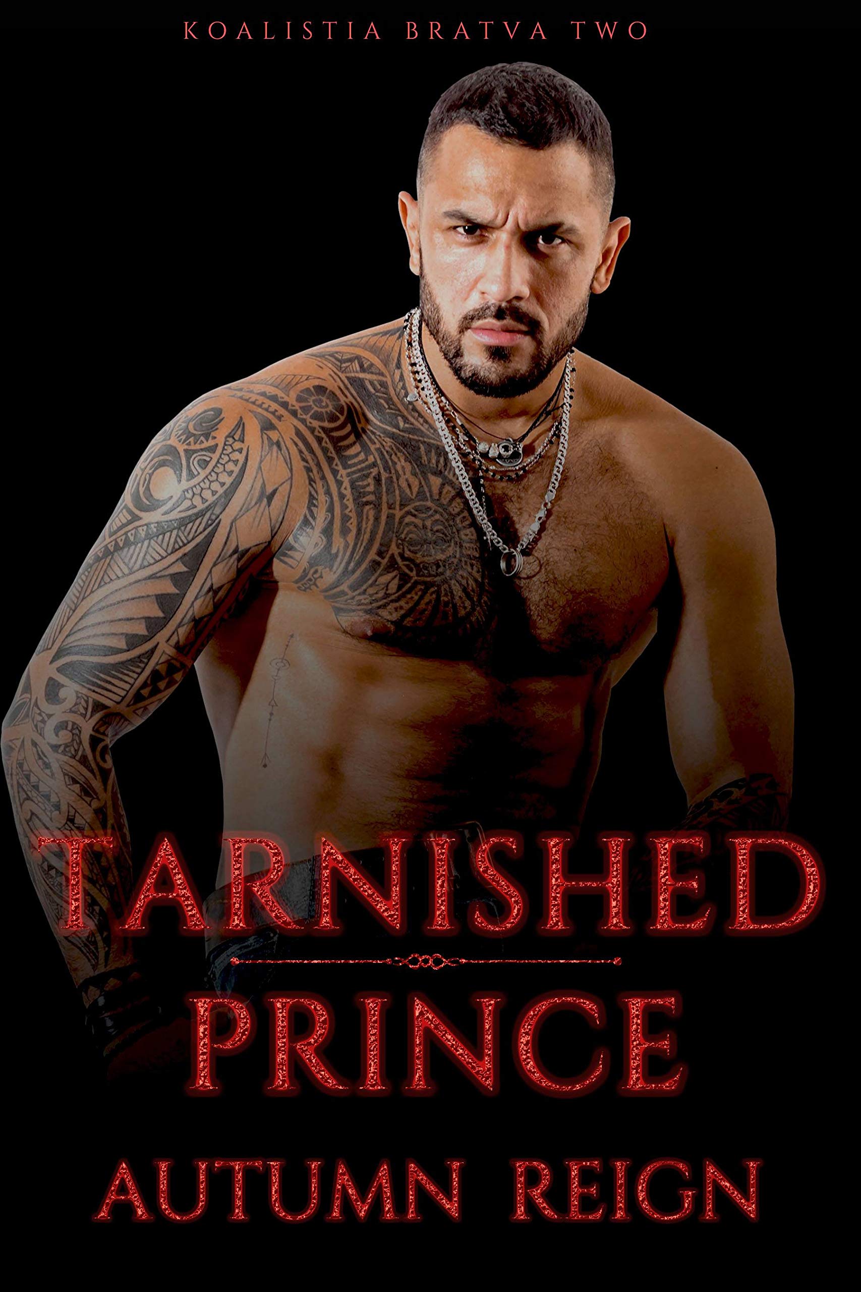 Tarnished Prince (Koalistia Bratva #2) by Autumn Reign | Goodreads