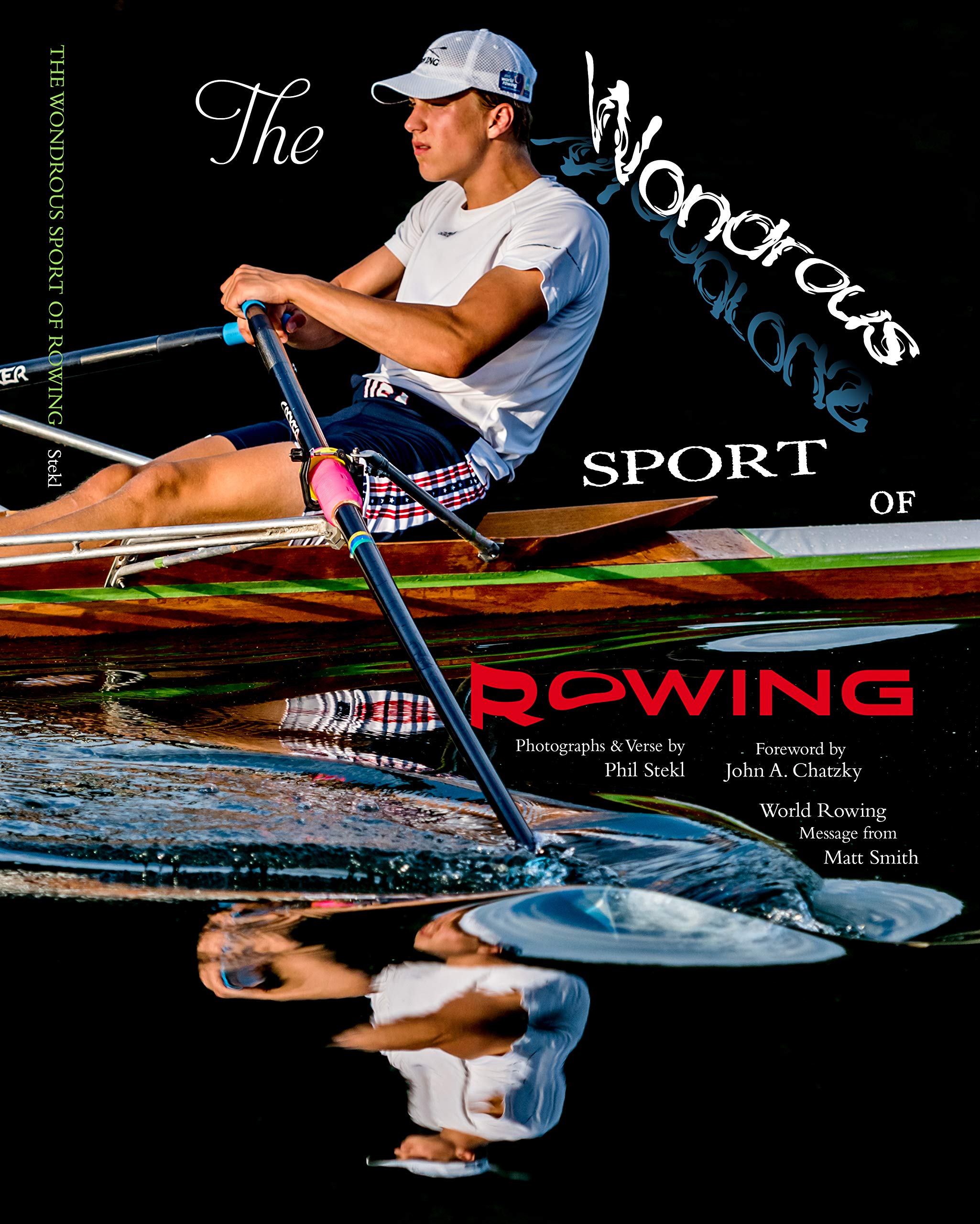 "The Wondrous Sport of Rowing" by Phil Stekl | Goodreads