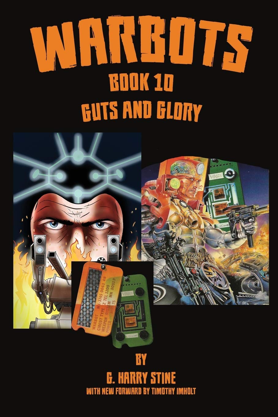 Warbots: #10 Guts and Glory by G. Harry Stine | Goodreads