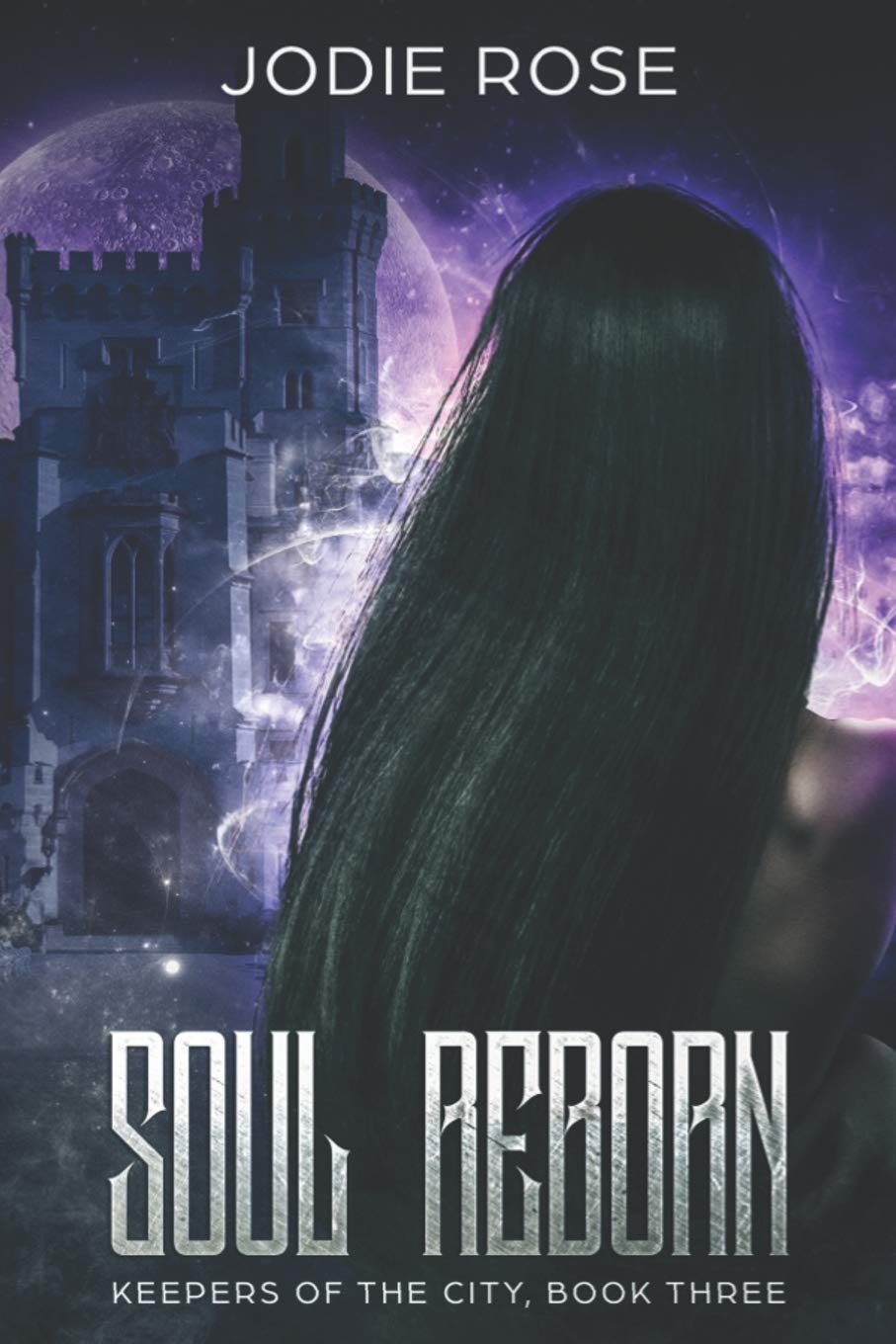 Soul Reborn (Keepers of the City) by Jodie Rose | Goodreads