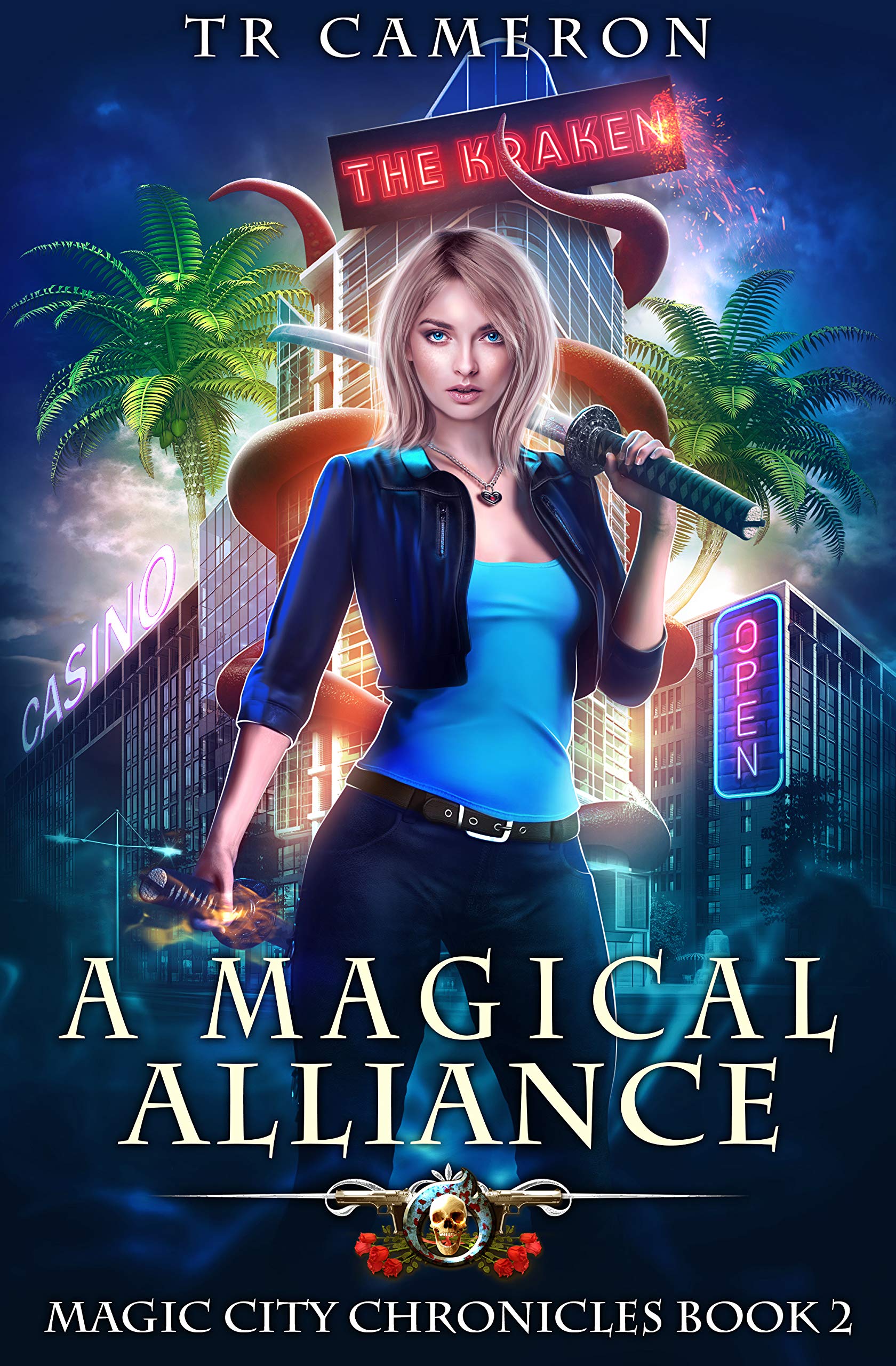 A Magical Alliance (Magic City Chronicles, #2) by T.R. Cameron | Goodreads