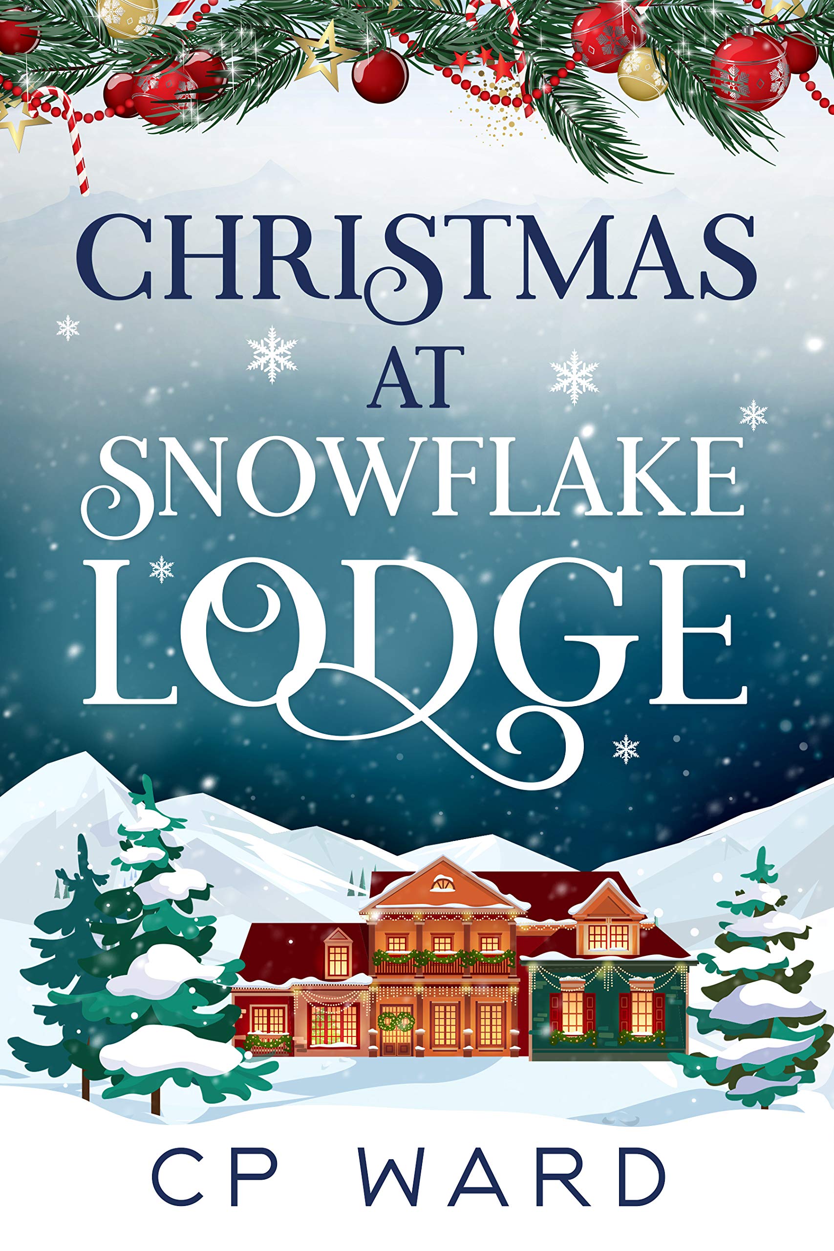 Christmas at Snowflake Lodge (Delightful Christmas #5) by C.P. Ward ...