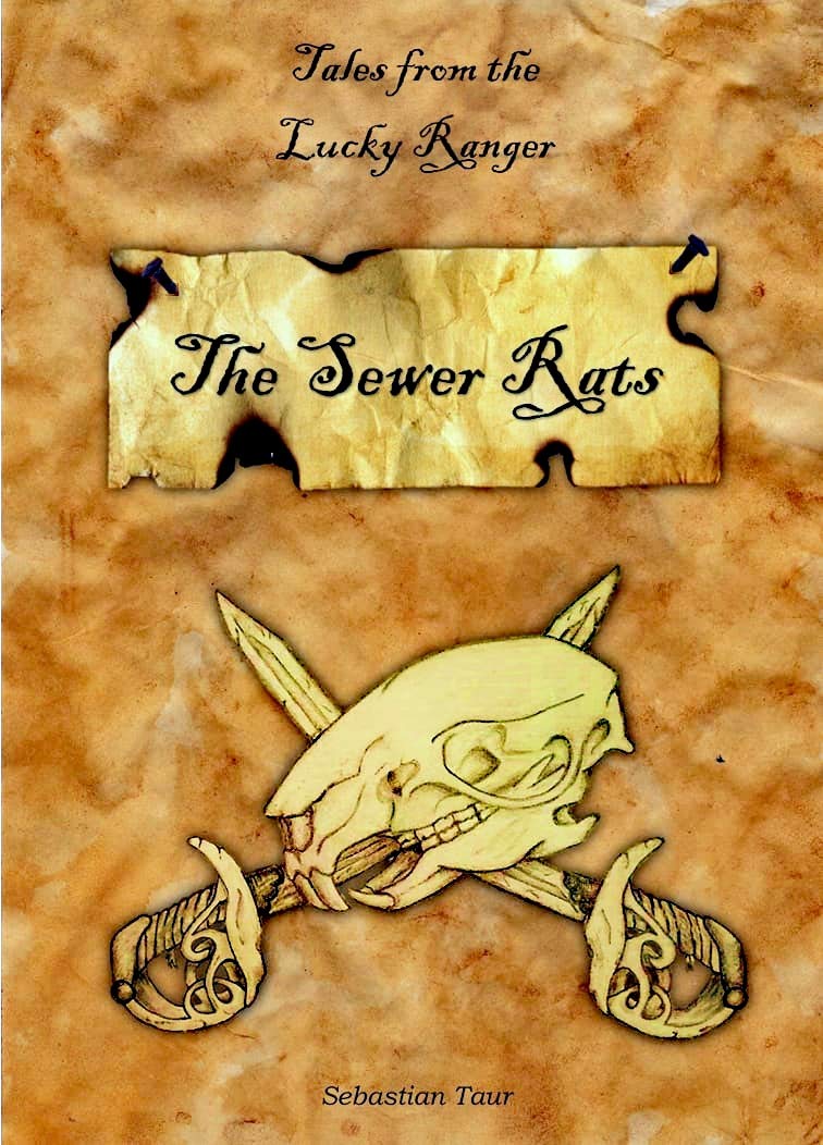 The Sewer Rats: A Fantasy Adventure Short Novel by Sebastian Taur ...