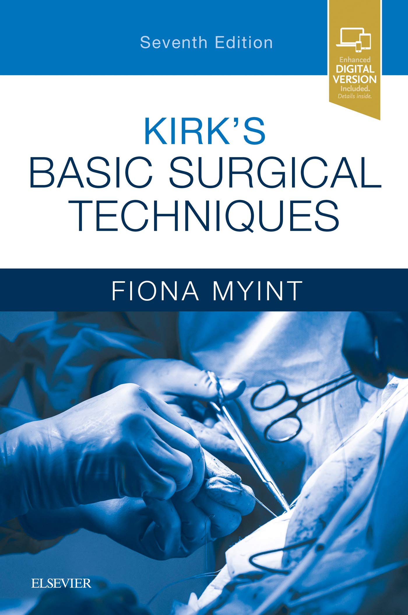 Basic Surgical Techniques: Kirk's Basic Surgical Techniques E-Book by ...