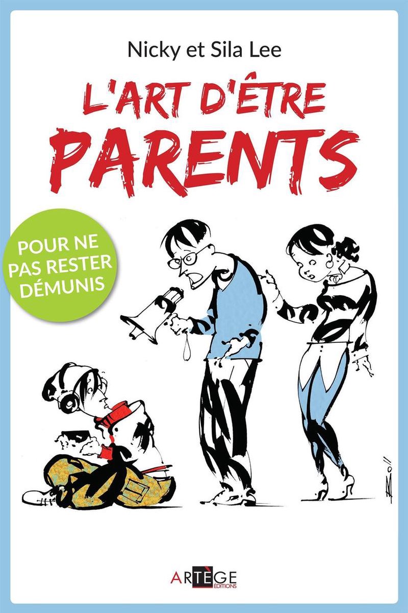 L'art d 'être parents (French Edition) by Sila Lee | Goodreads