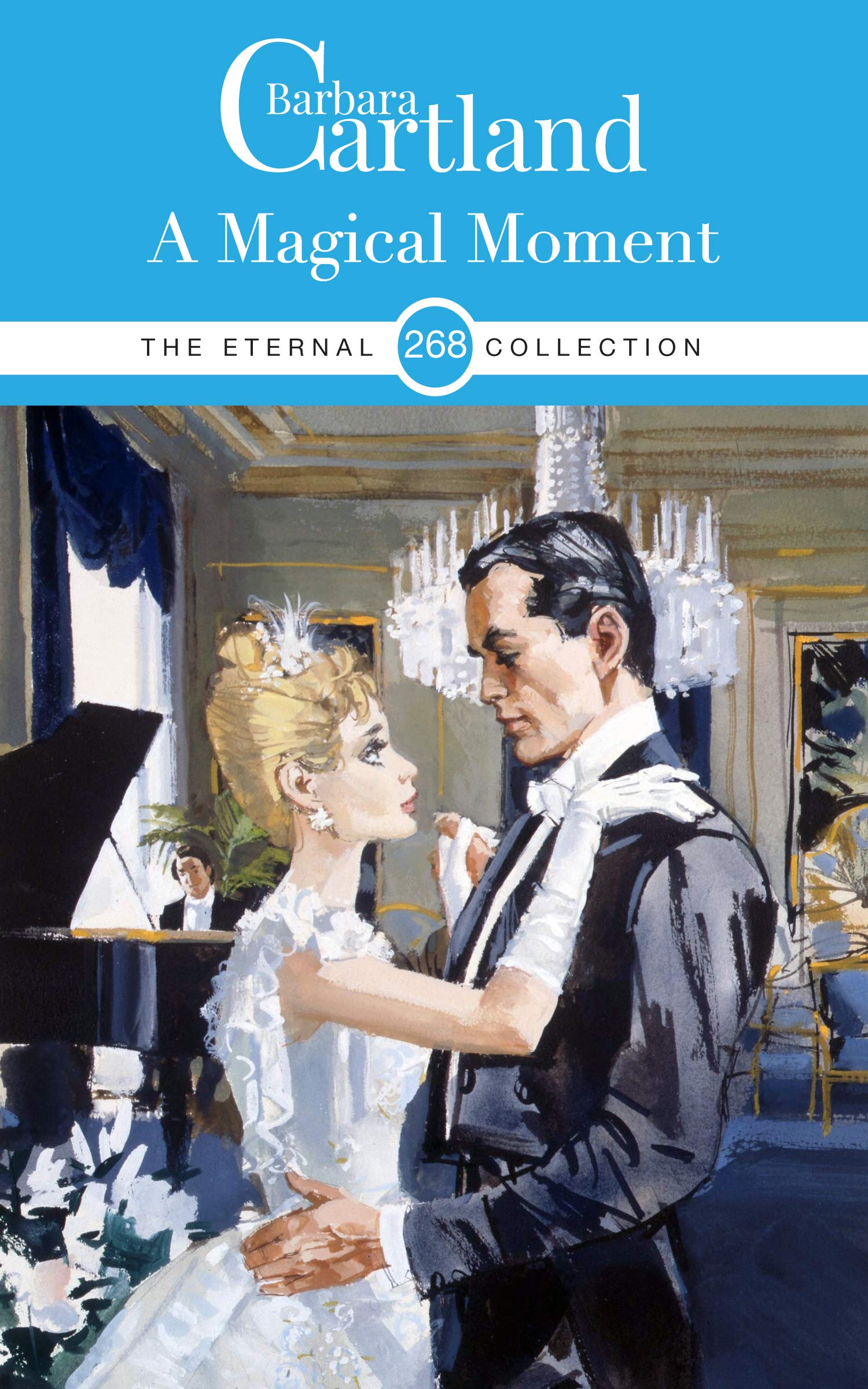 A Magical Moment by Barbara Cartland | Goodreads