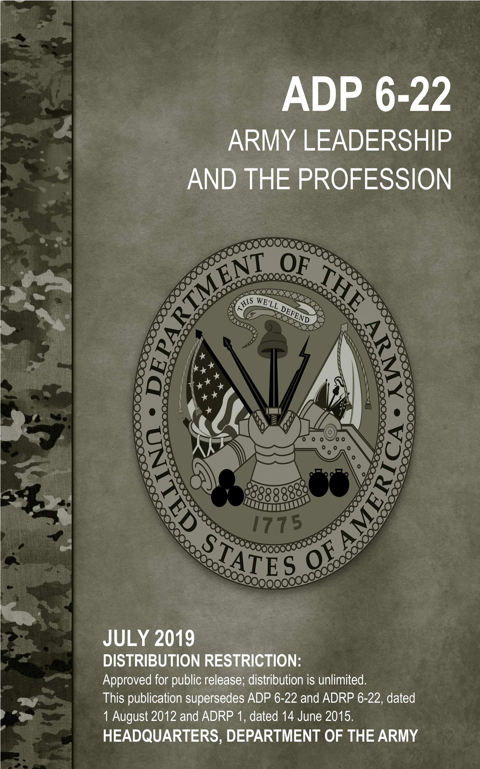 Army Doctrine Publication ADP 6-22 Army Leadership and the Profession ...
