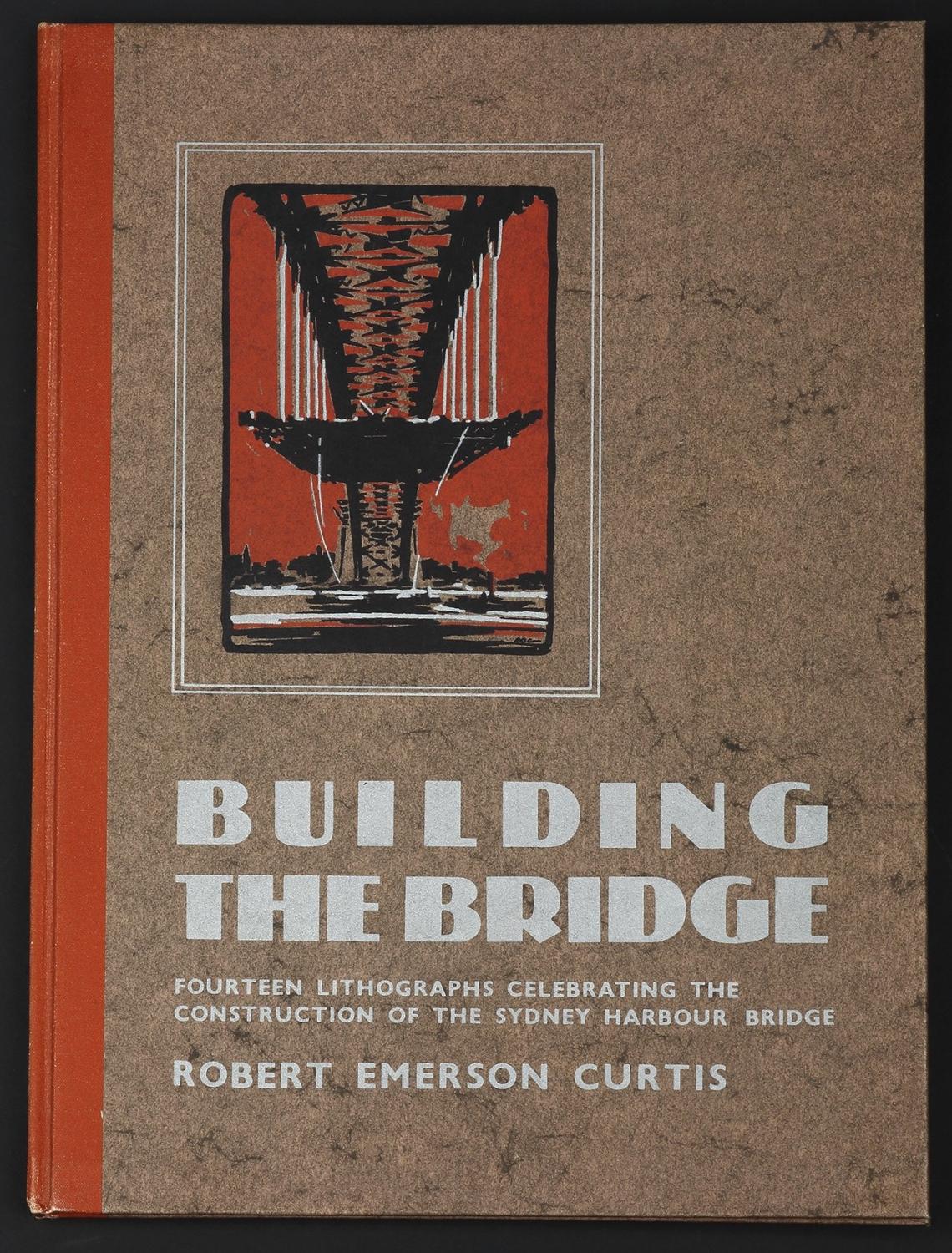 Building the Bridge by Robert Emerson Curtis | Goodreads