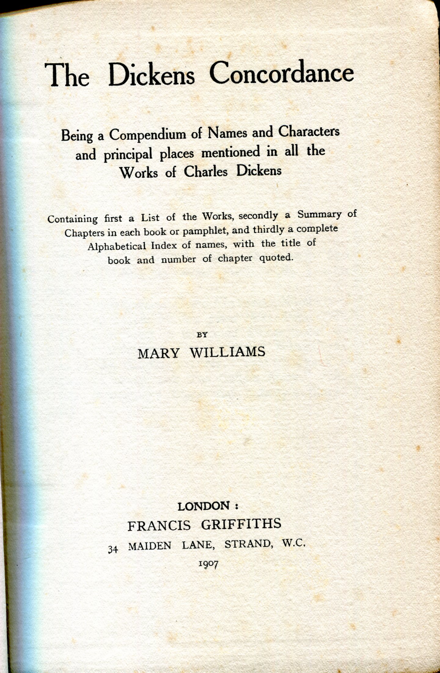 The Dickens Concordance Being a Compendium of Names and Characters and ...