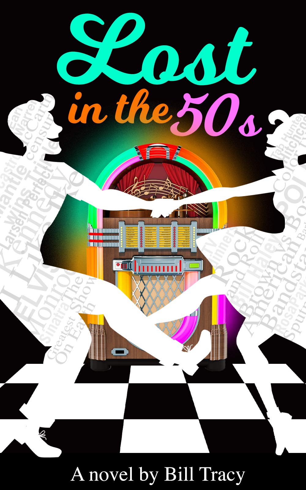 Lost In The Fifties by Bill Tracy | Goodreads